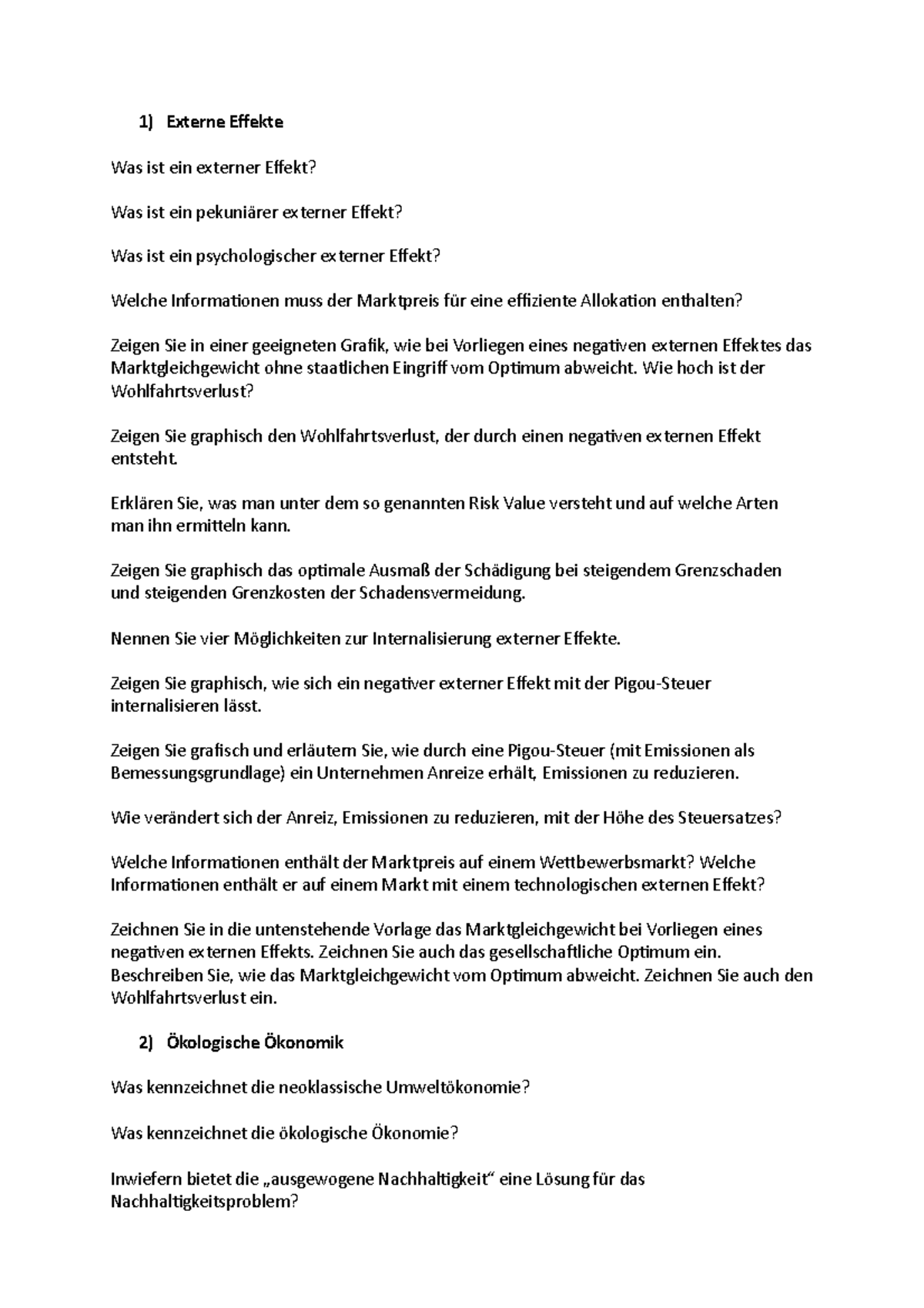 Klausur 10 Oktober 2018, Fragen - Externe Effekte Was ist ein externer ...