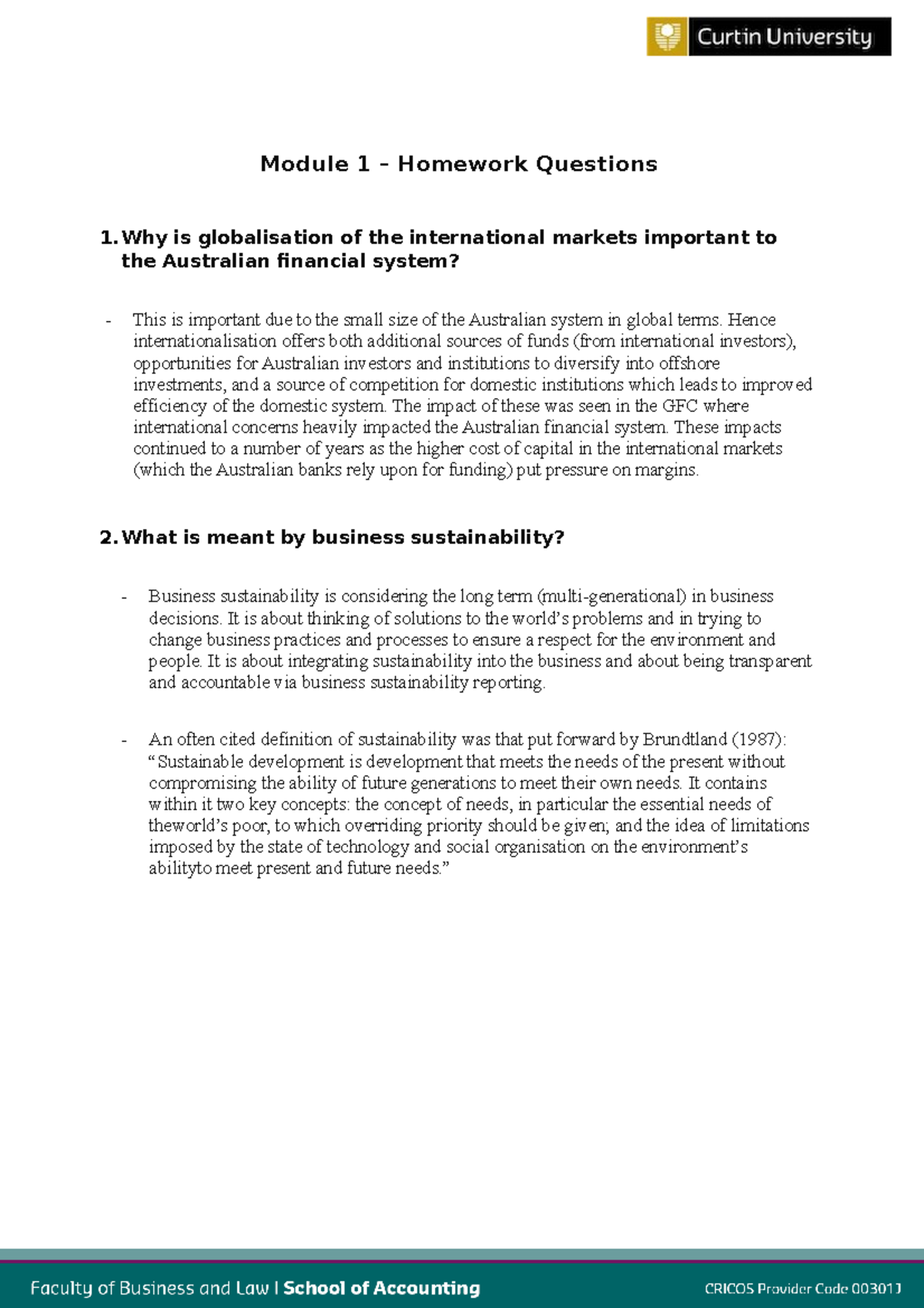 ACCT1002 M1 Homework Questions - Module 1 – Homework Questions Why is ...