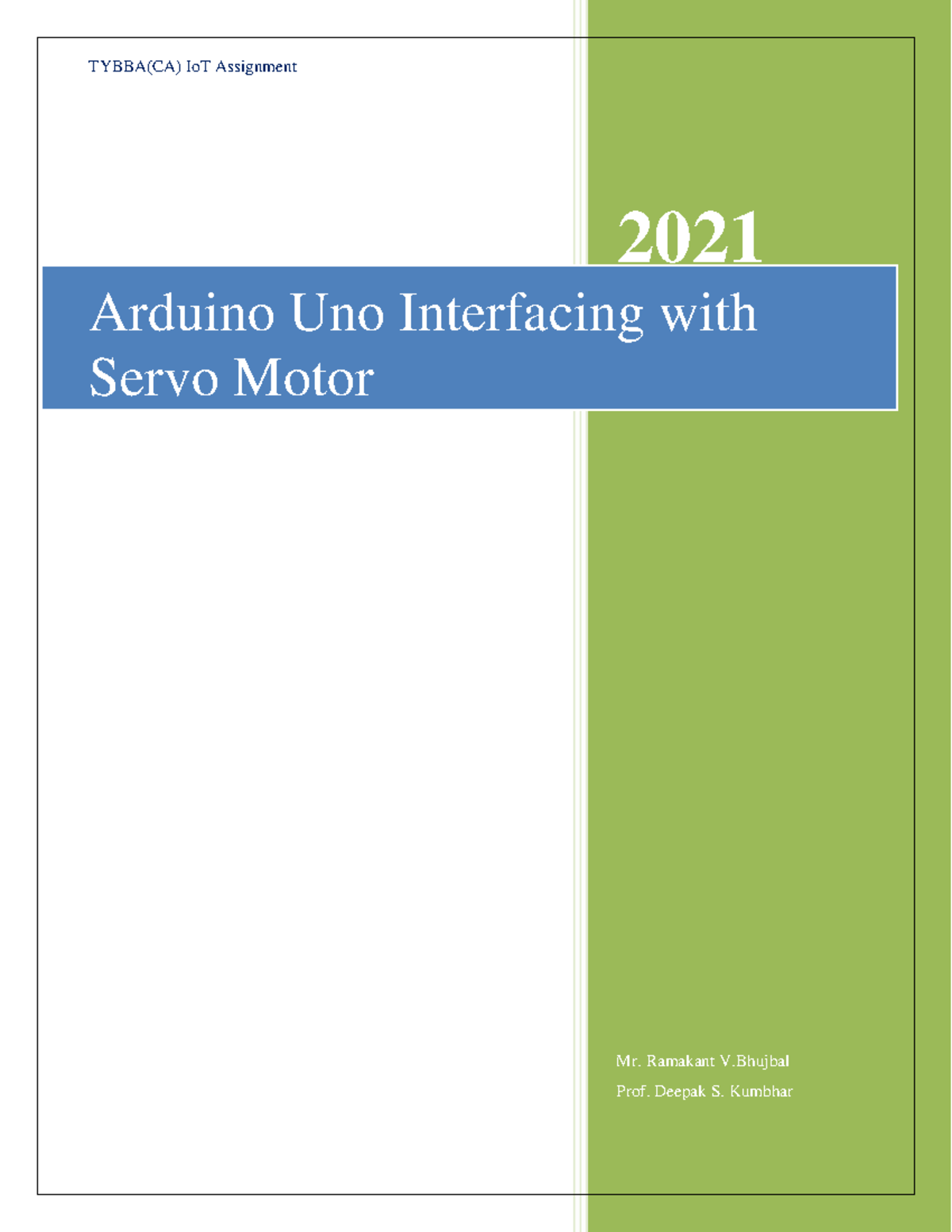 To study Servo Motor interface with Arduino Uno - BBA - SPPU - Studocu