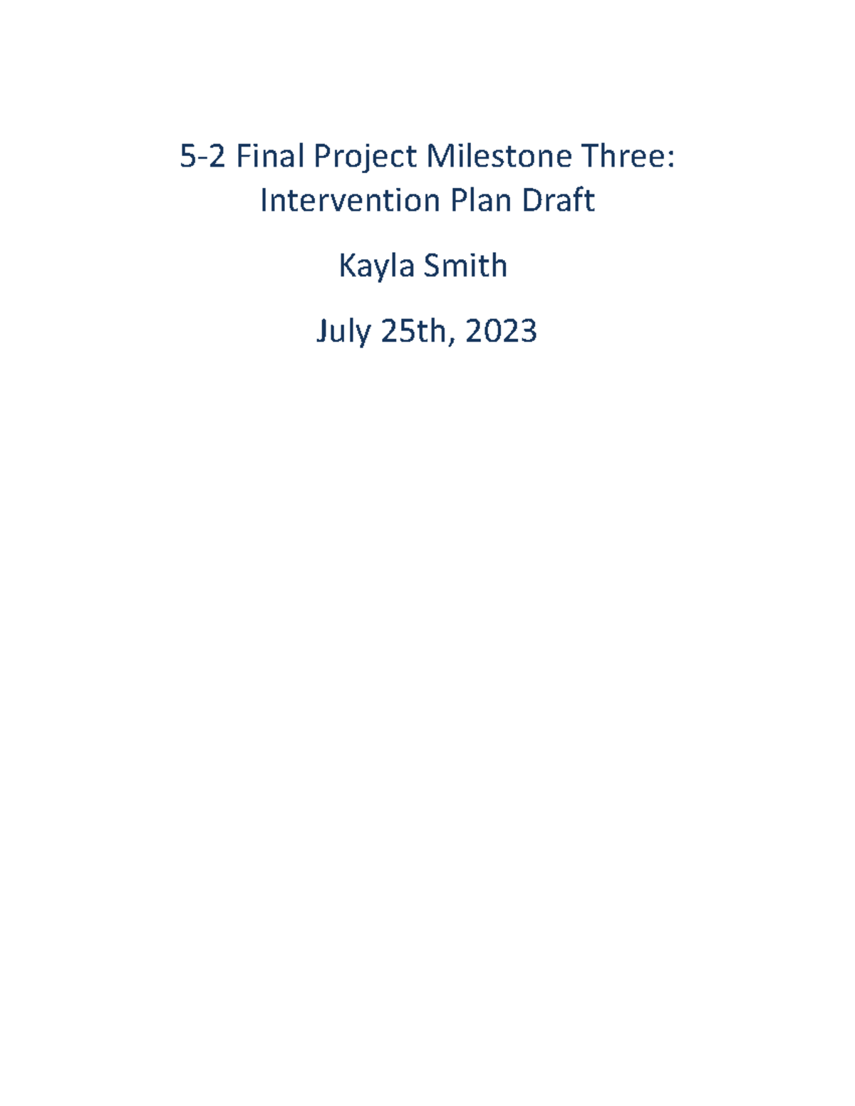 Hse 215 5 2 Final Project Milestone Three Intervention Plan Draft 5 2 Final Project Milestone