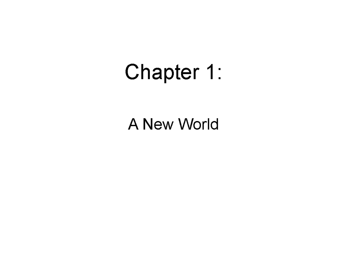 Chapters 1 and 2 Give me Liberty key points - Chapter 1: A New World ...