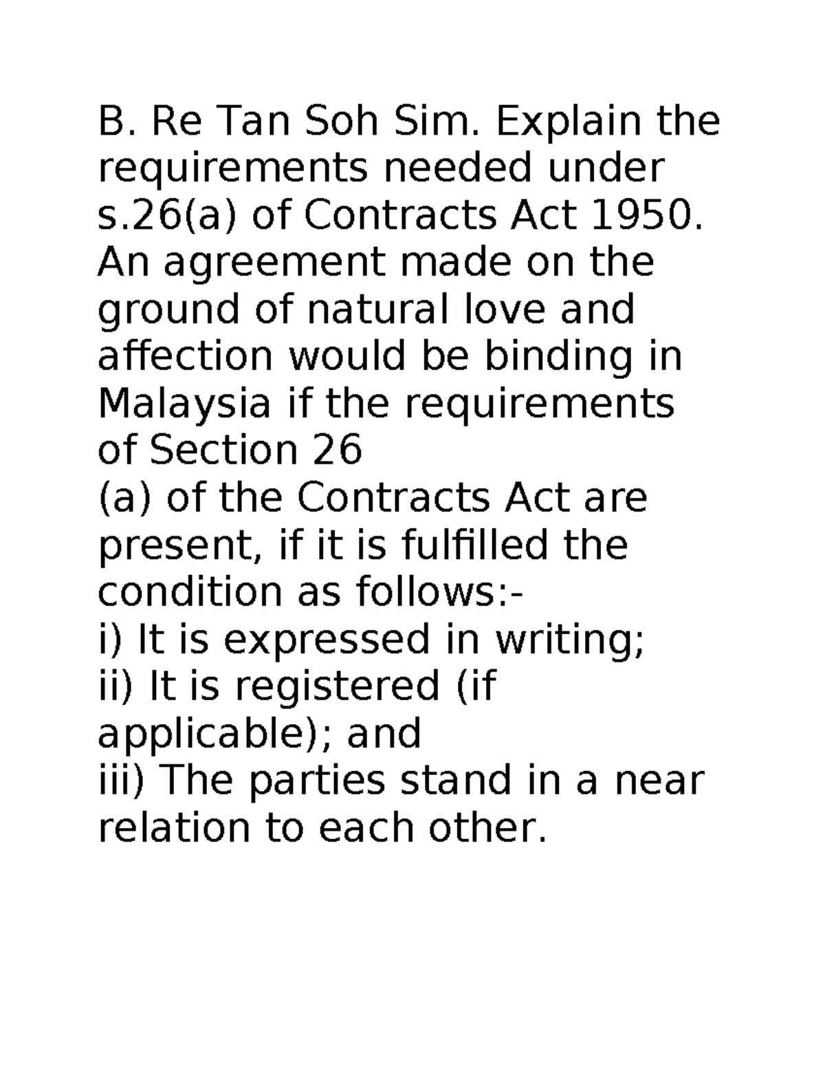 Re Tan Soh SIM - B. Re Tan Soh Sim. Explain the requirements needed ...