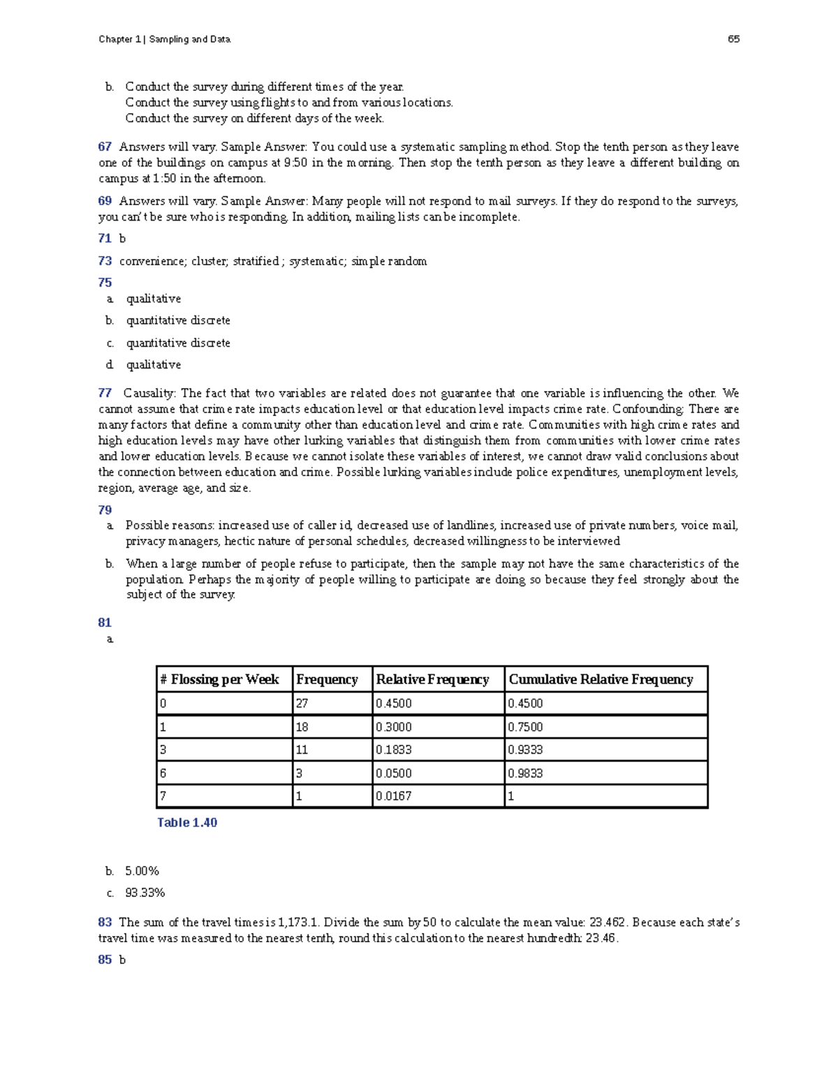 Introstat 7 - stat - b. Conduct the survey during different times of ...