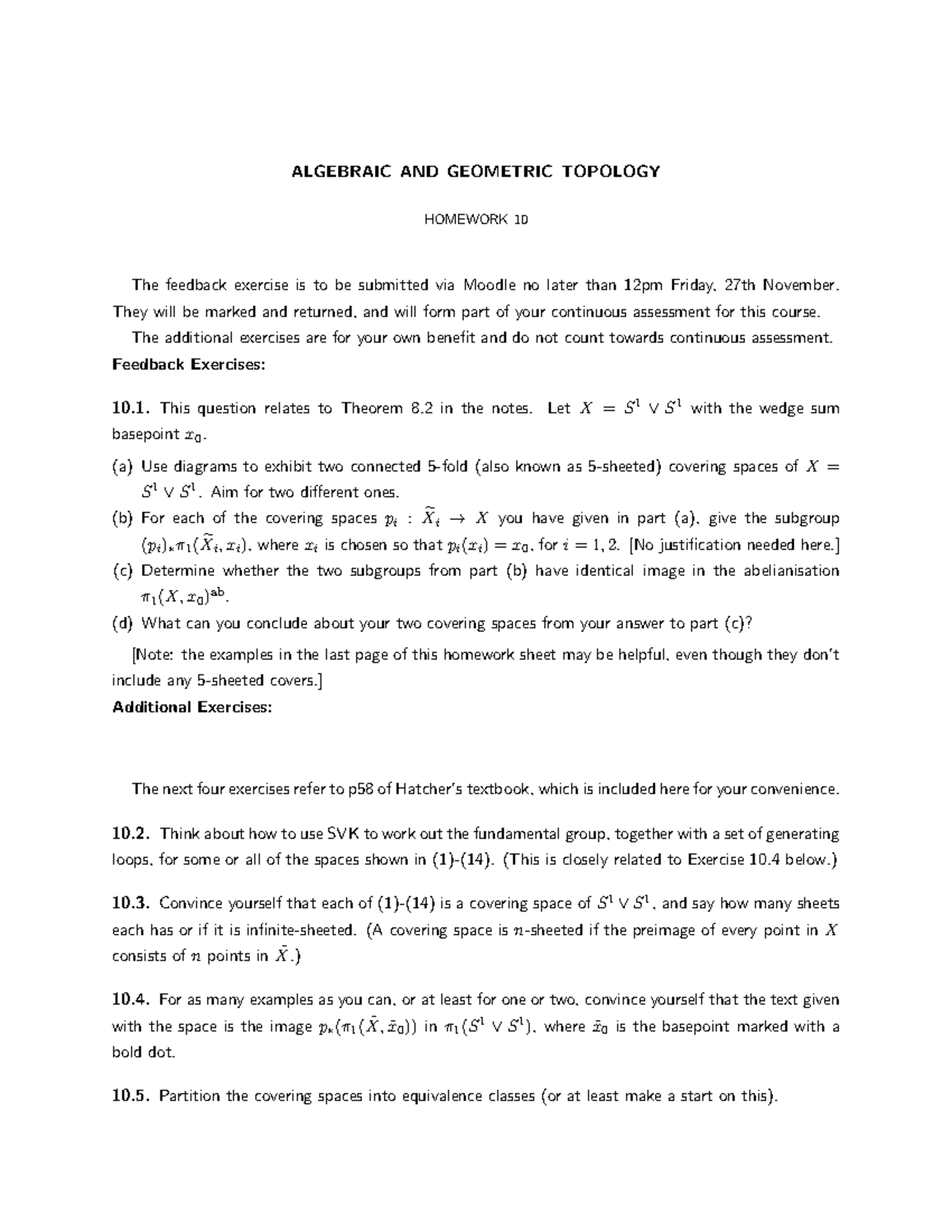 HW10 - Home-work 10 - ALGEBRAIC AND GEOMETRIC TOPOLOGY HOMEWORK 10 The ...