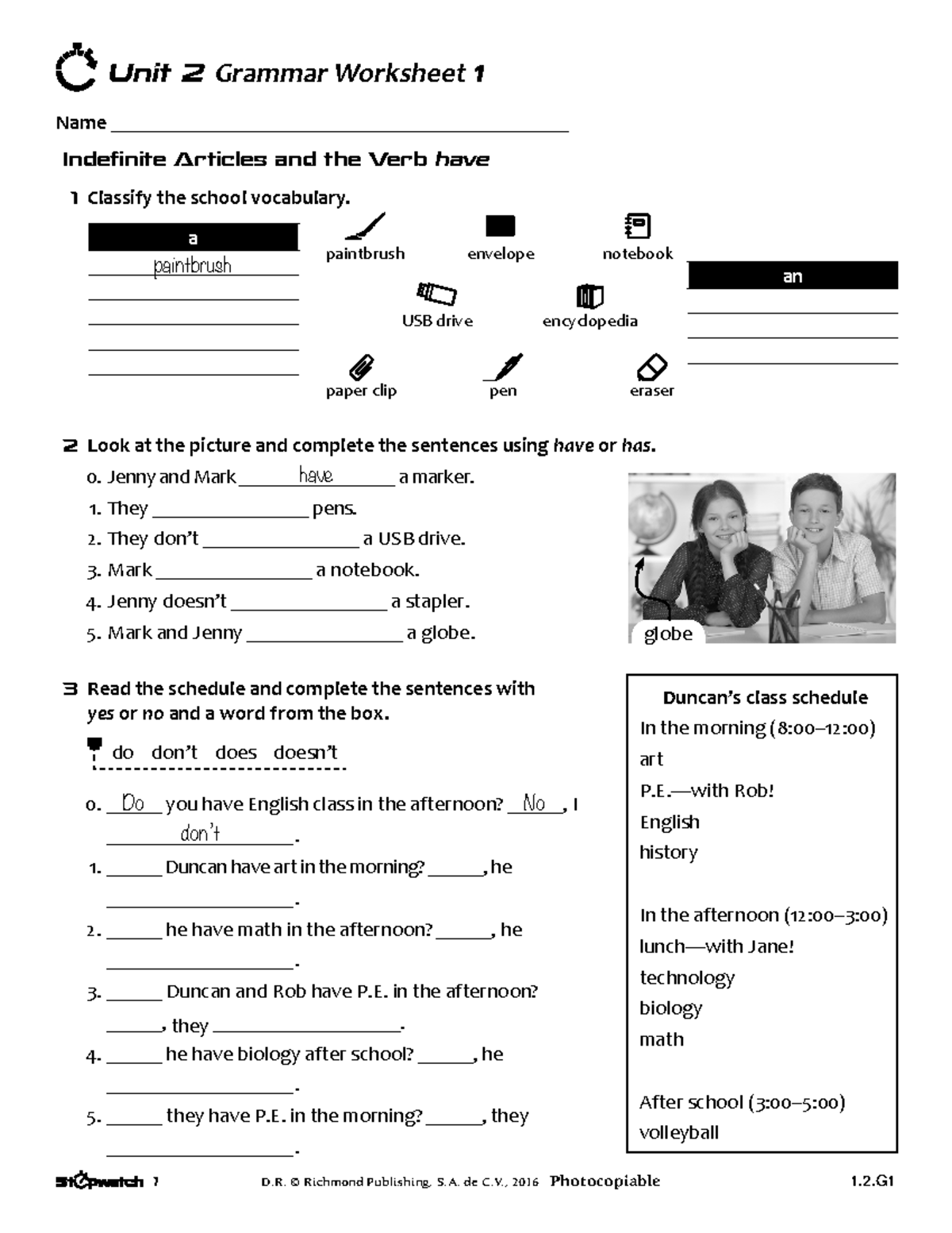 1 Unit 2 Grammar 1 (1 - Name 1 D. © Richmond Publishing, S. de C., 2016 ...
