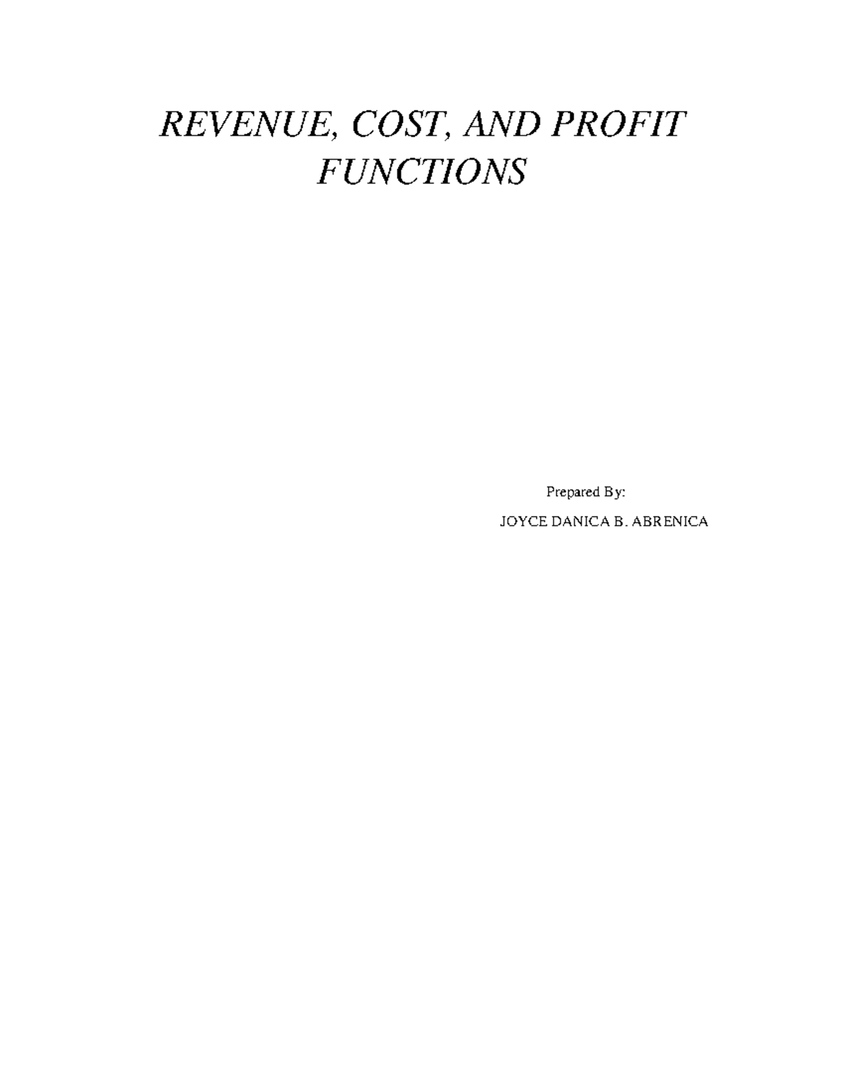 Reporter 3- Revenue-Cost-and-Profit-Function - REVENUE, COST, AND ...