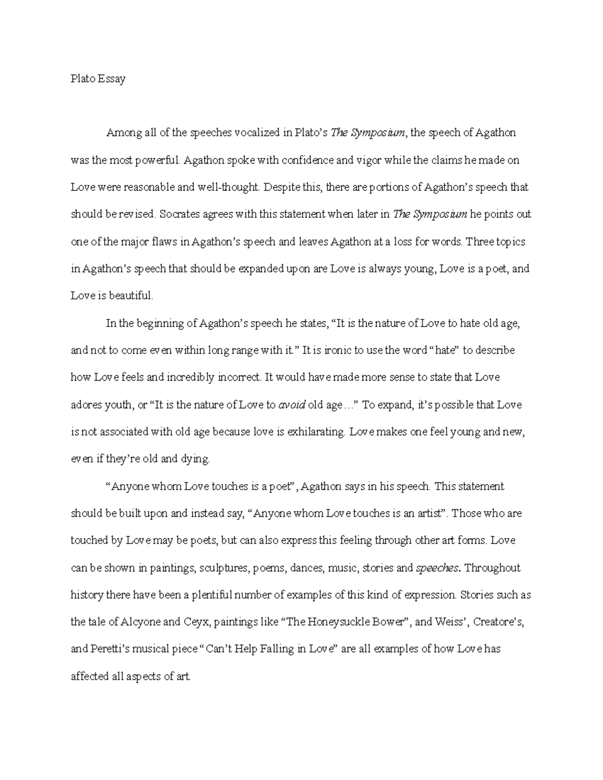 Plato Essay - Plato Essay Among all of the speeches vocalized in Plato ...