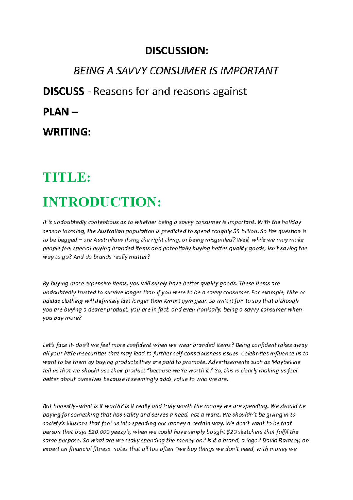 Discussion savvy consumer - DISCUSSION: BEING A SAVVY CONSUMER IS ...