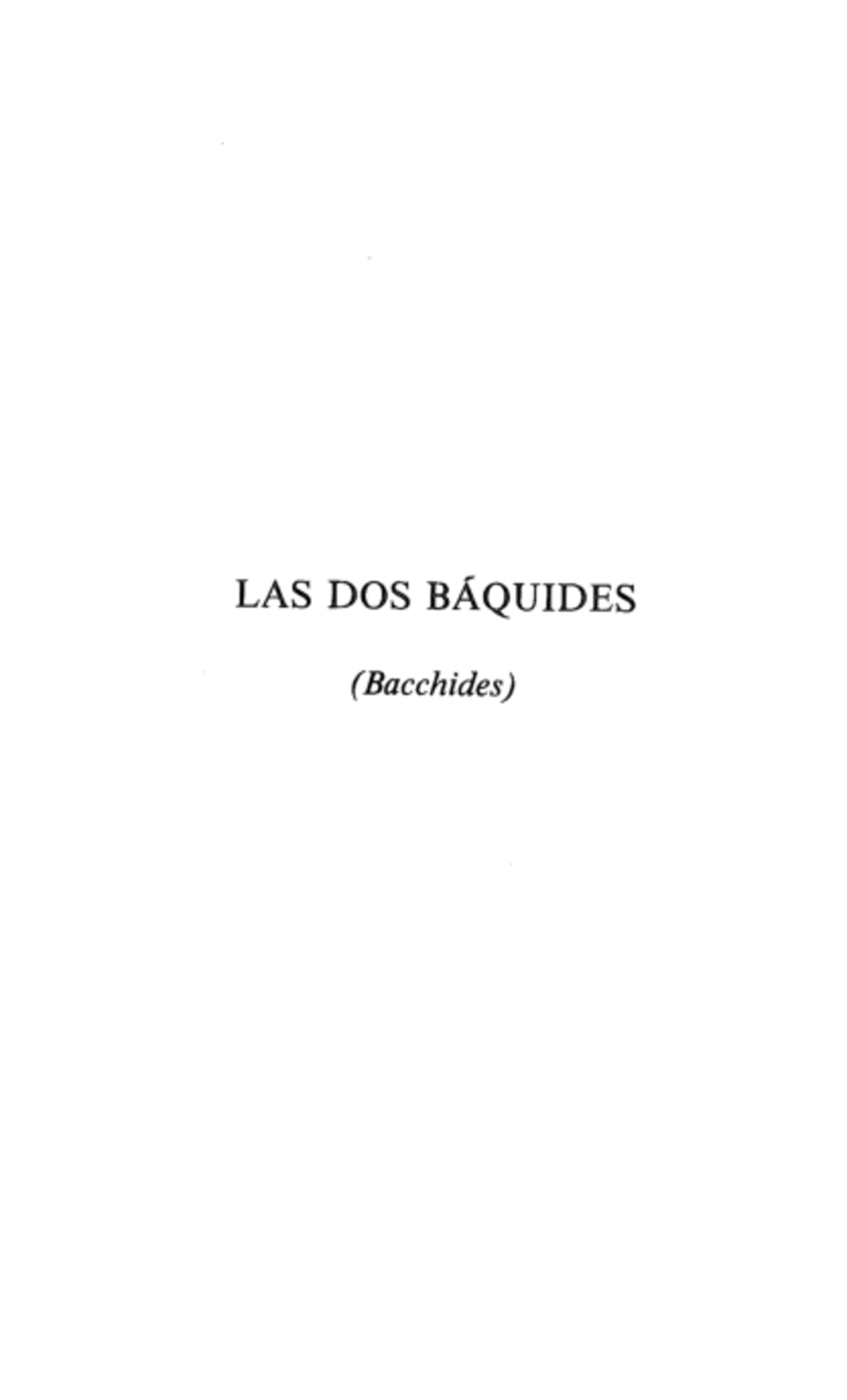 Obras I de plauto - LAS DOS BÁQUIDES (Bacchides) INTRODUCCIÓN Las ...