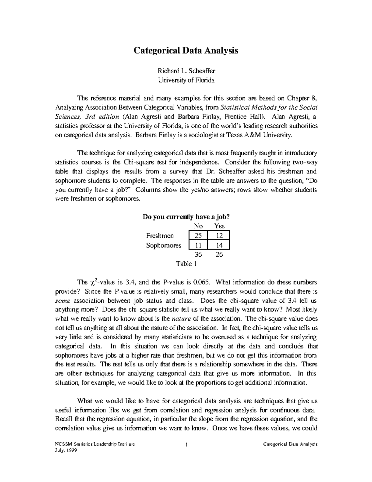 Categorical Data Analysis - NCSSM Statistics Leadership Institute Categorical Data Analysis 1 ...