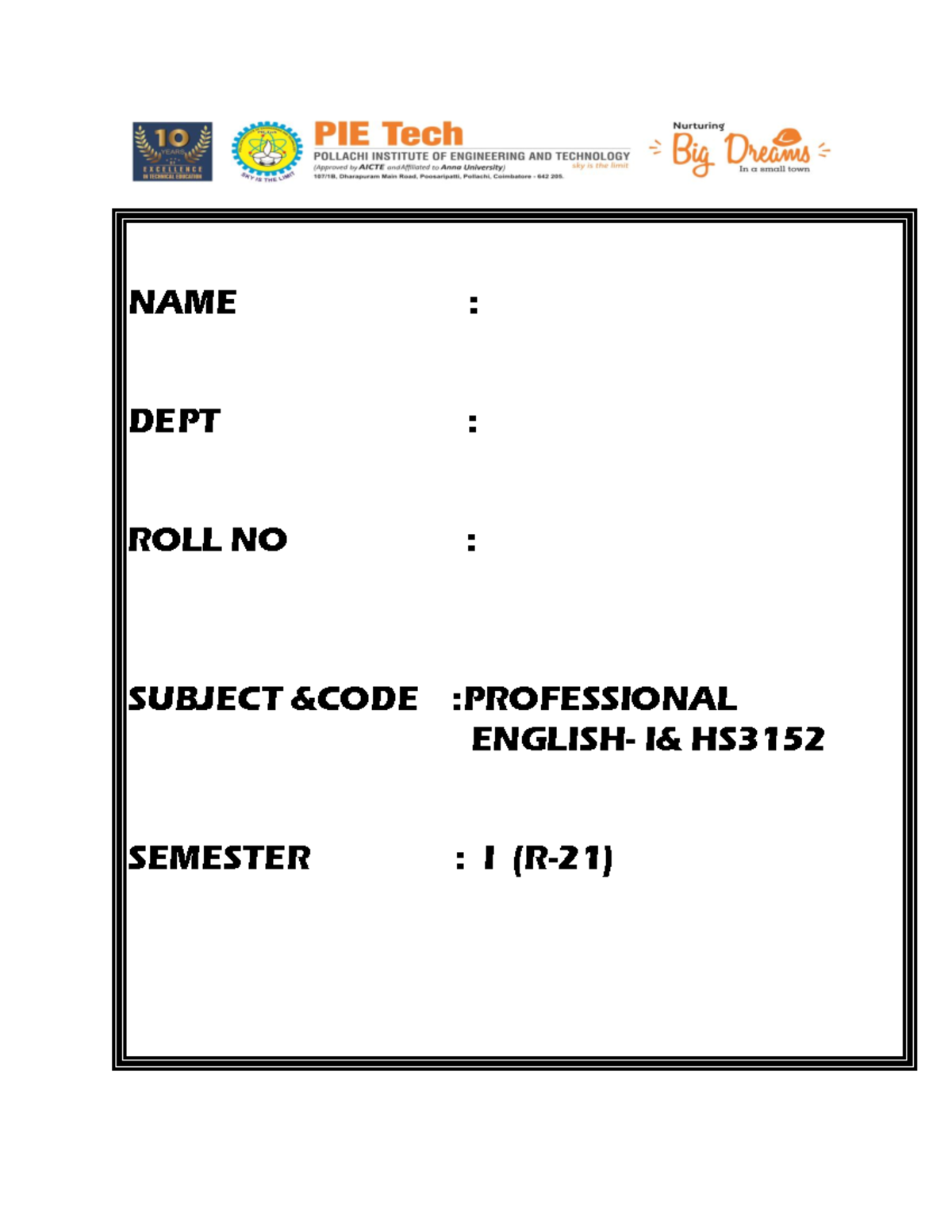 1 Content - NAME : DEPT : ROLL NO : SUBJECT &CODE :PROFESSIONAL ENGLISH- I& HS SEMESTER : I ...