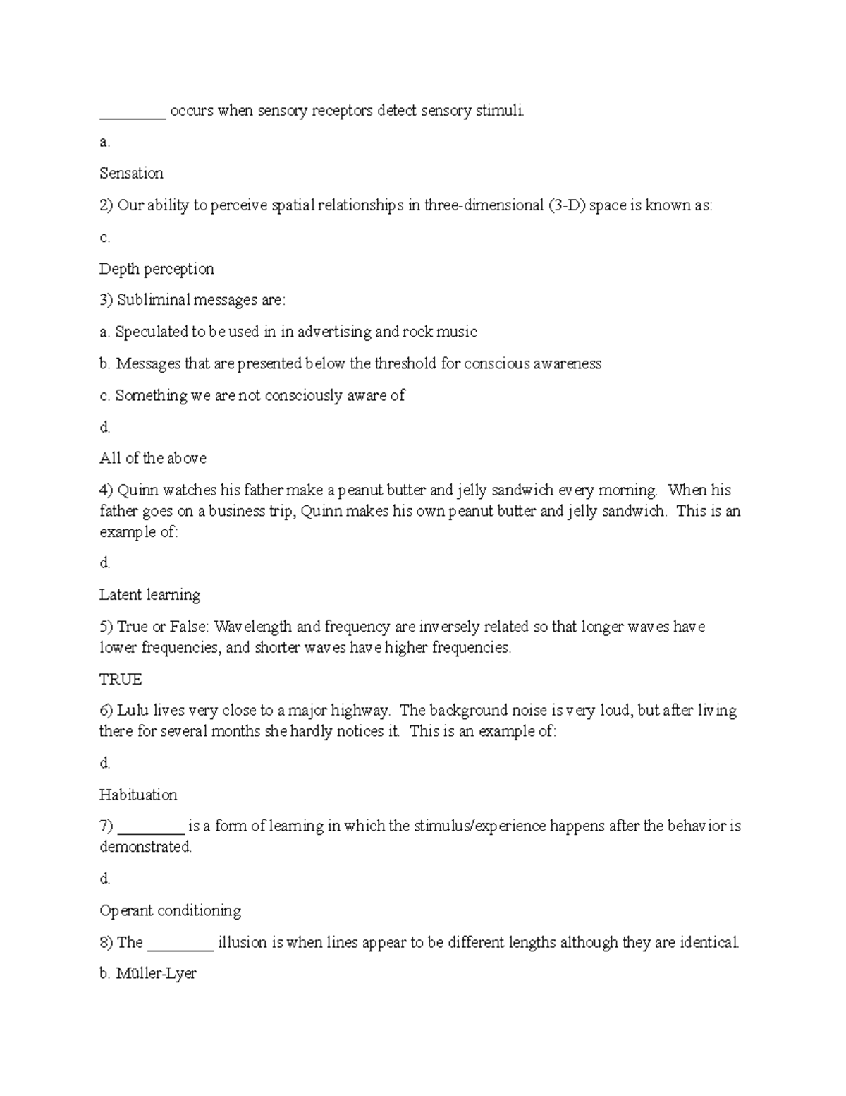 Self-Quiz Unit 3 Psychology - ________ occurs when sensory receptors ...