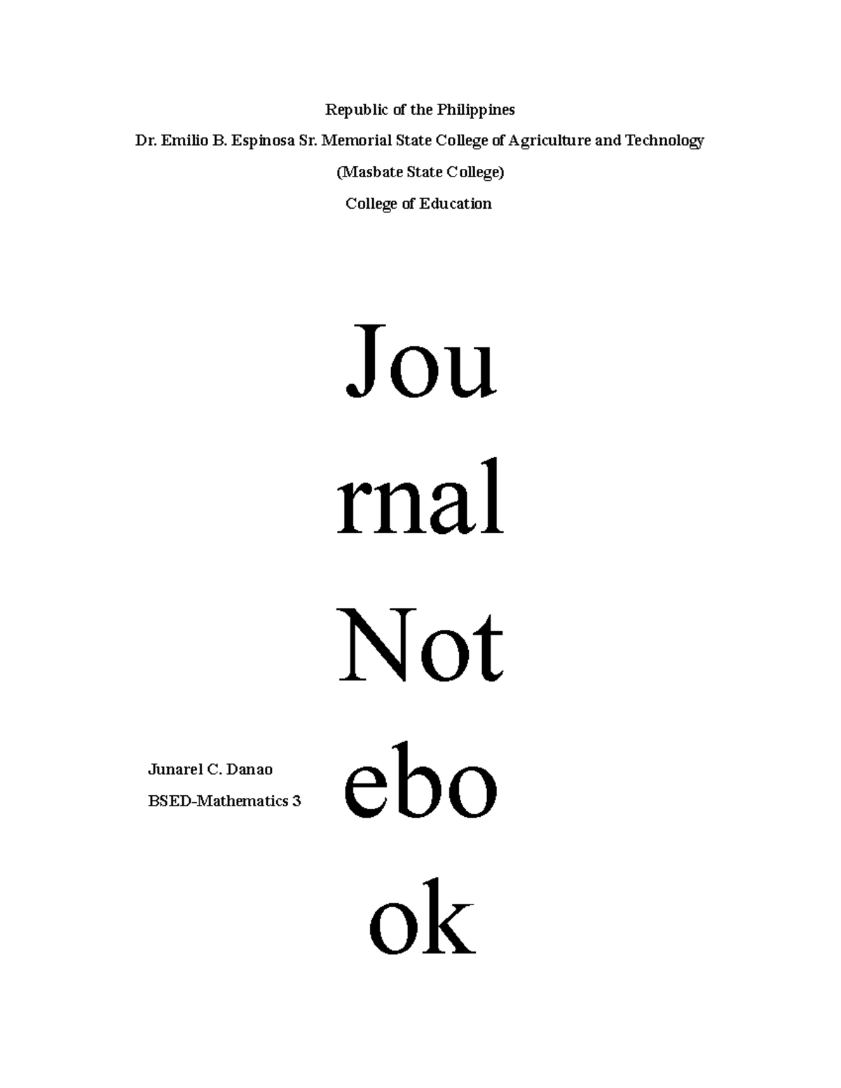Journal writing - Republic of the Philippines Dr. Emilio B. Espinosa Sr ...