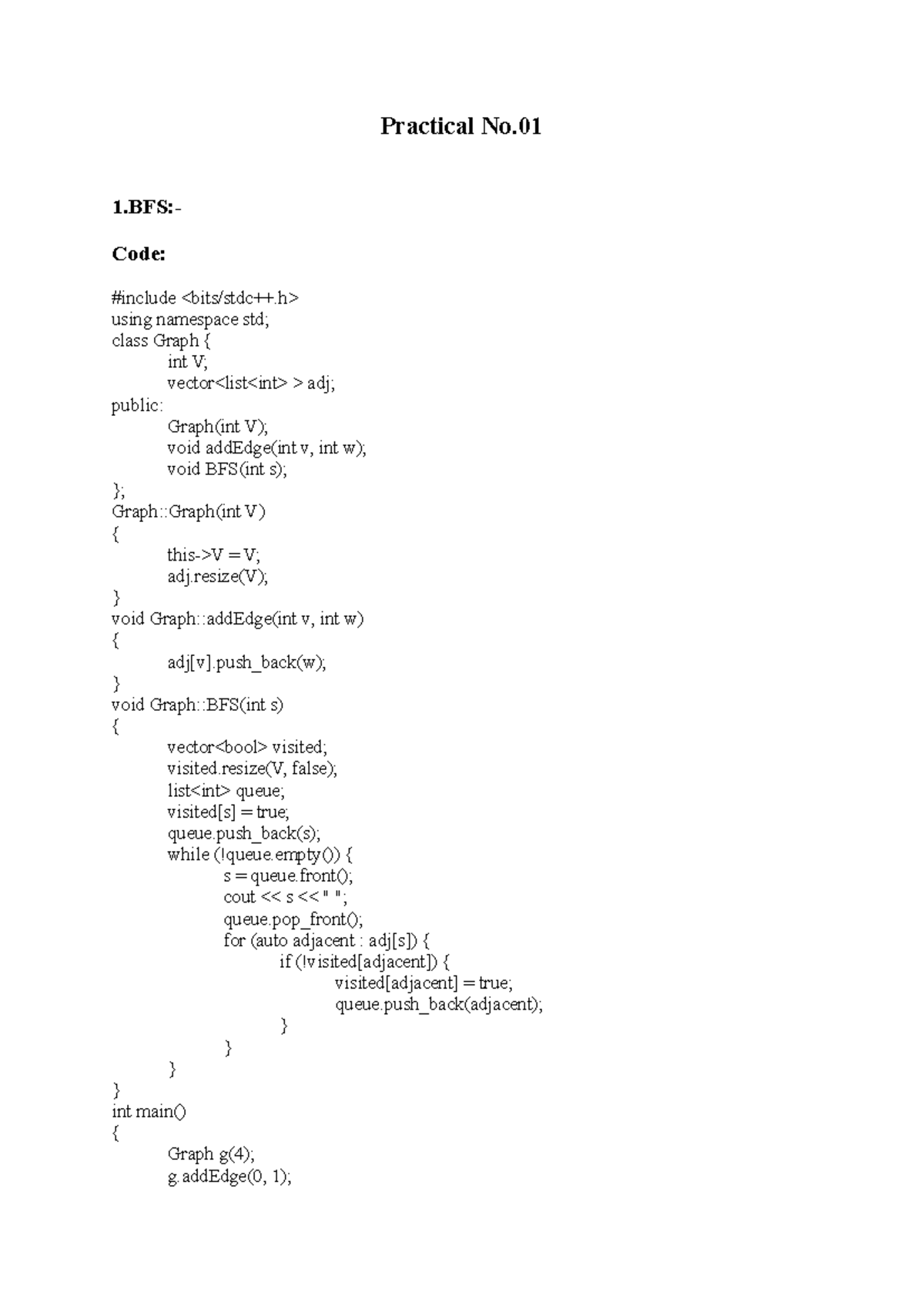 Ai 1 - Practical No. 1:- Code: #include using namespace std; class Graph { int - Studocu
