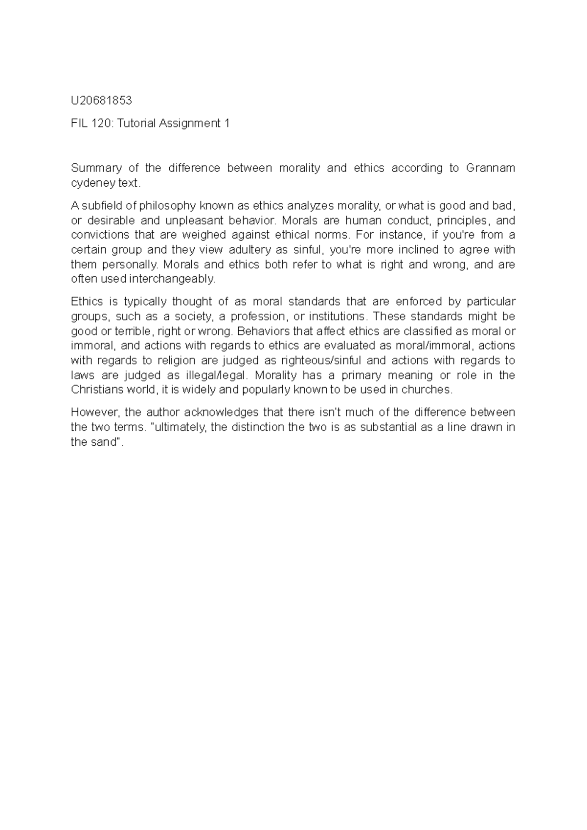 FIL 120 tut 1 - TUTORIAL 1 - U FIL 120: Tutorial Assignment 1 Summary of the difference between ...