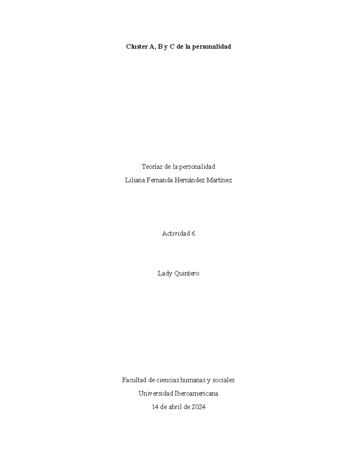 Cluster A, b y c de la personalidad - Cluster A, B y C de la ...