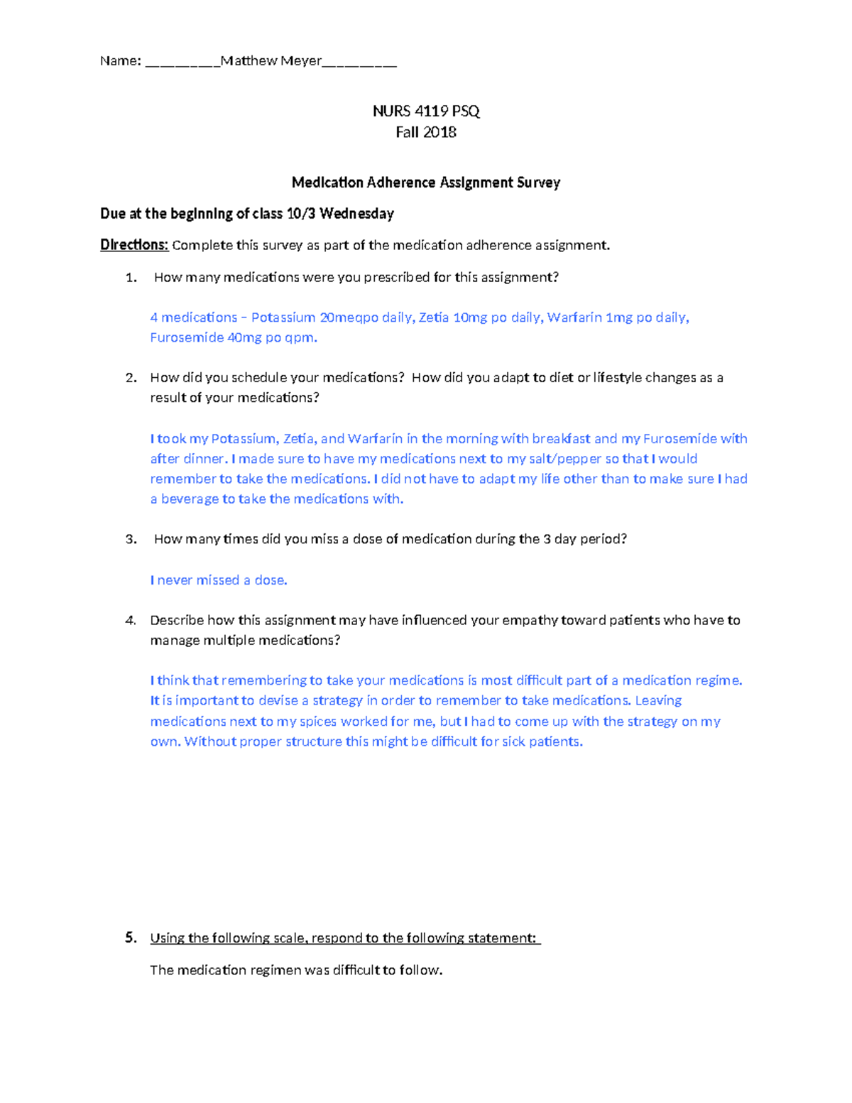 Medication Adherence Assignment Survey Questions - Name: Matthew Meyer ...