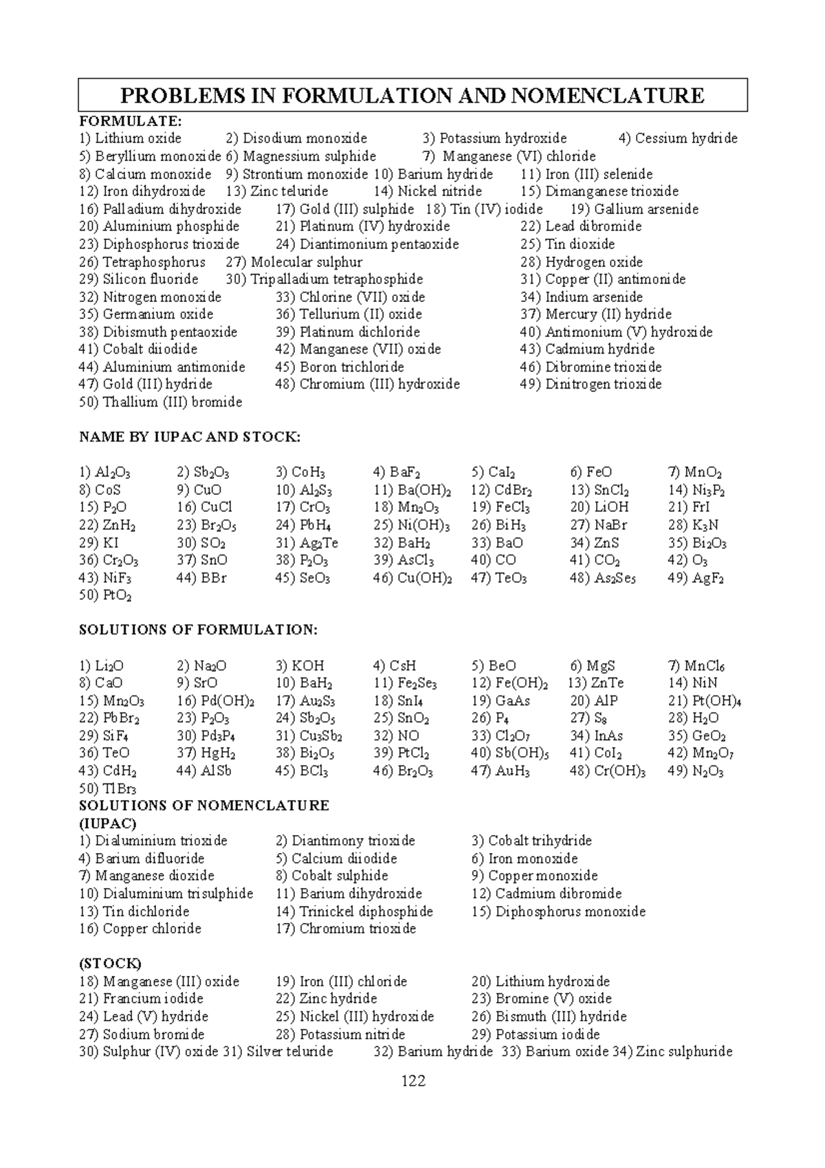 Formulation exercises - PROBLEMS IN FORMULATION AND NOMENCLATURE FORMULATE: Lithium oxide 2 ...