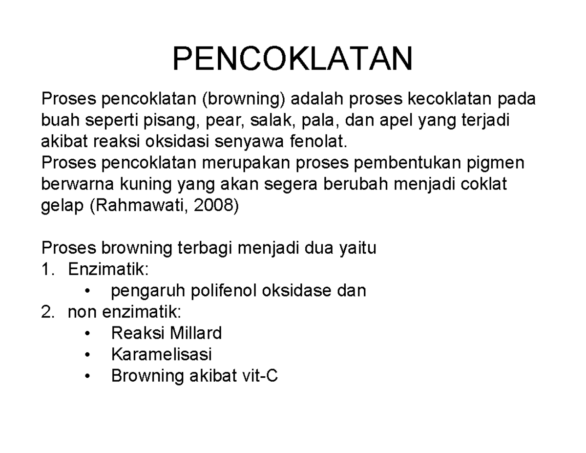 Pencoklatan - tugas - PENCOKLATAN Proses pencoklatan (browning) adalah ...