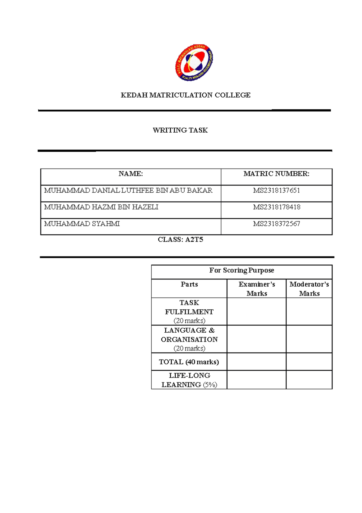 Group the boys - Thanks - KEDAH MATRICULATION COLLEGE WRITING TASK NAME ...