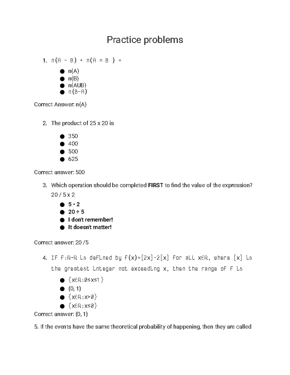 Practice problems - Practice problems n(A – B) + n(A ∩ B ) = n(A) n(B ...