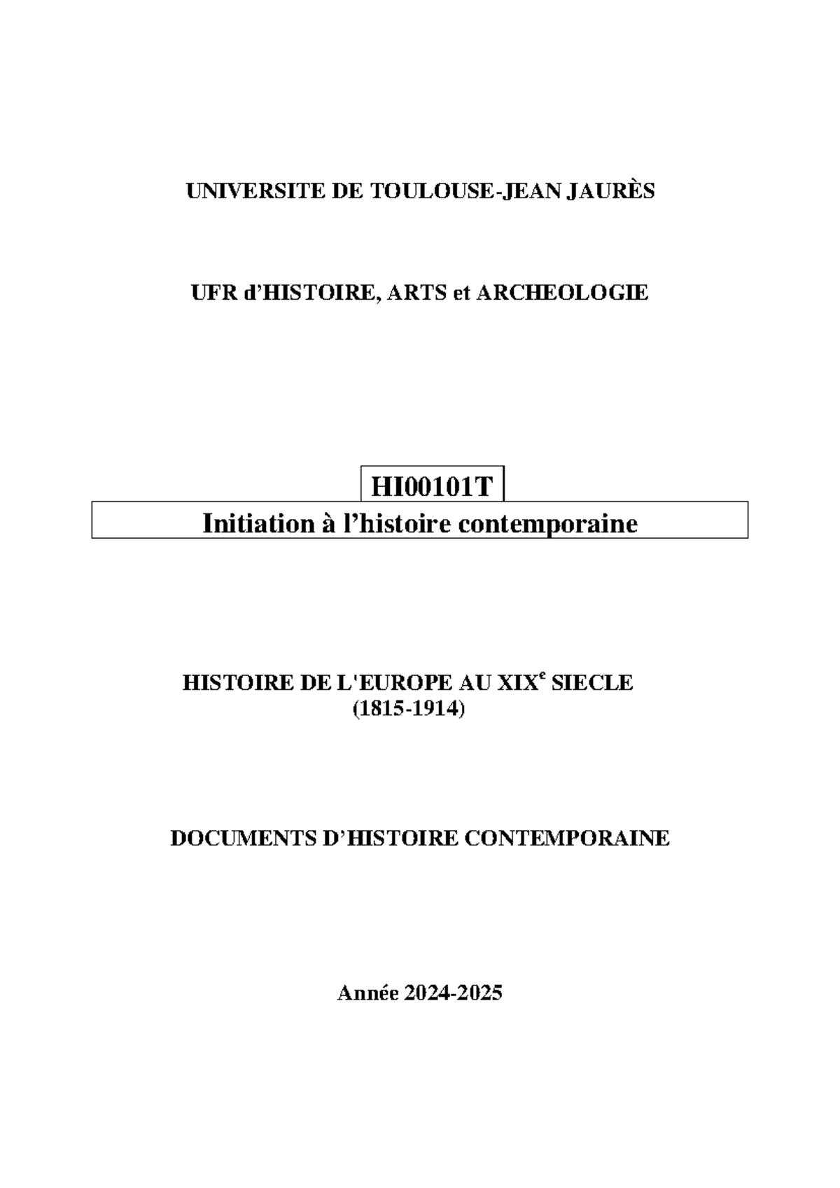 Fascicule HI00101 T 2024-2025 - UNIVERSITE DE TOULOUSE-JEAN JAURÈS UFR d’HISTOIRE, ARTS et - Studocu