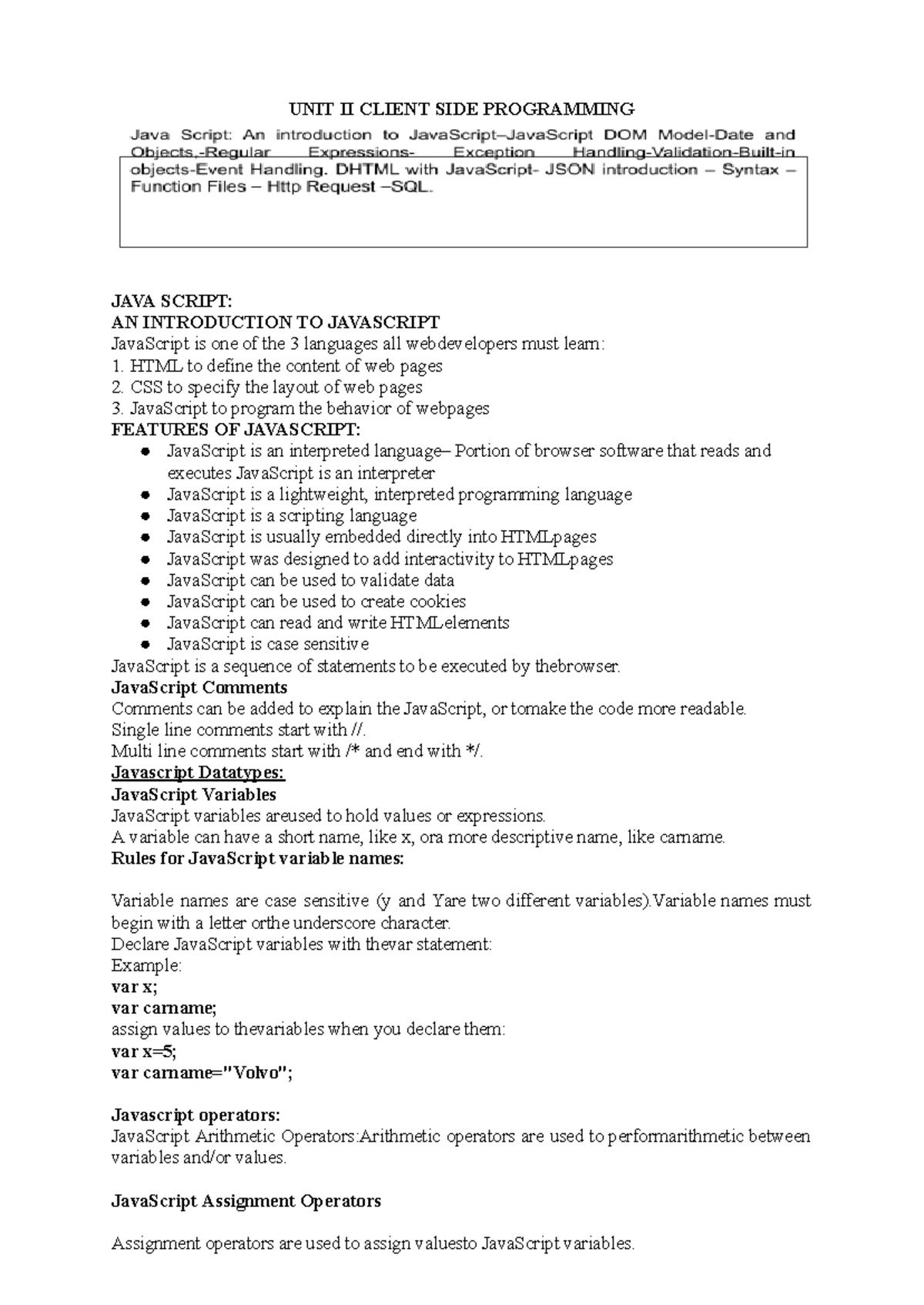 WT UNIT 2 - UNIT II CLIENT SIDE PROGRAMMING JAVA SCRIPT: AN INTRODUCTION TO JAVASCRIPT ...
