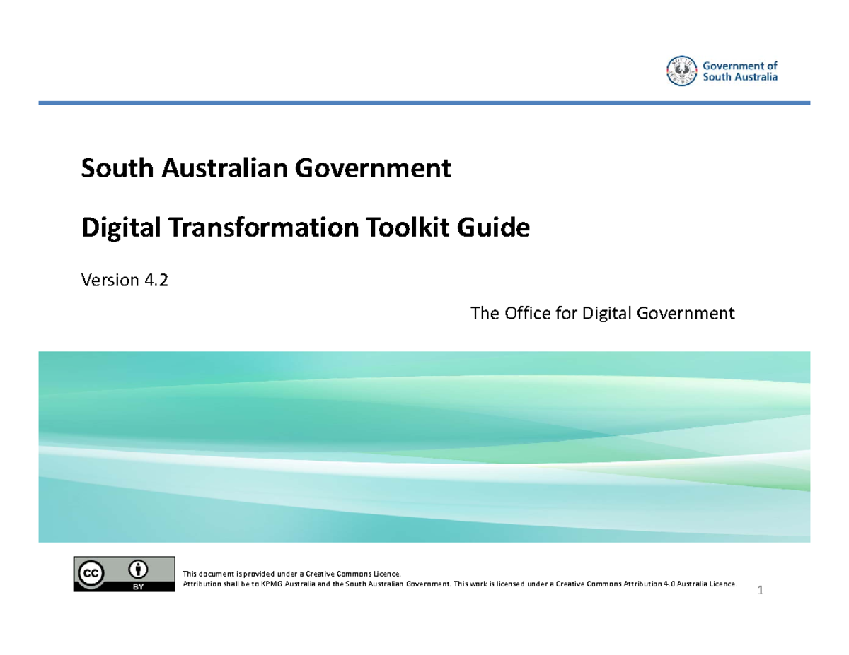 Digital Transformation Toolkit Guide - DRAFT South Australian Government Digital Transformation ...