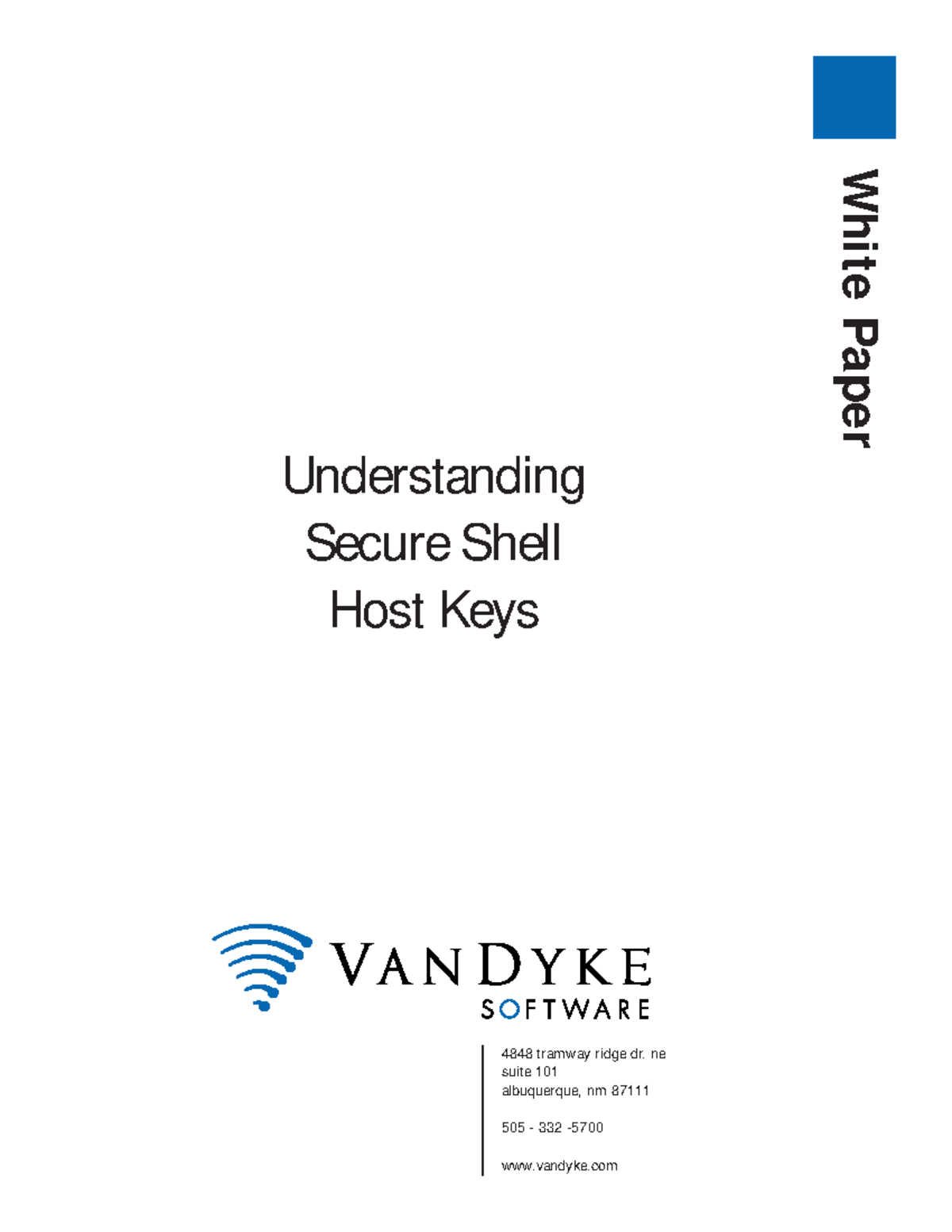 Host keys - will do - White Paper Understanding Secure Shell Host Keys 4848 tram w ay ridge dr ...