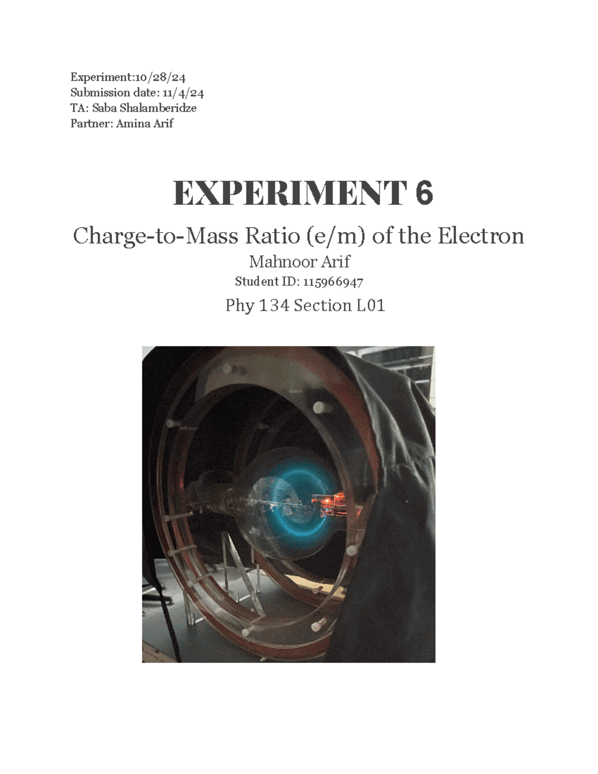 Experiment 6 - Lab report - Experiment:10/28/ Submission date: 11/4/ TA ...