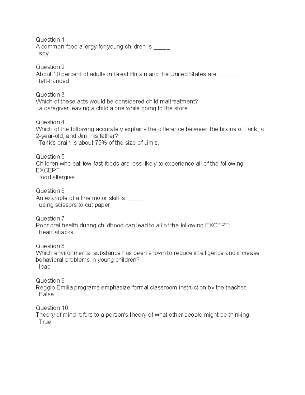 Chapter 9 Quiz - Question 1 A common food allergy for young children is ...