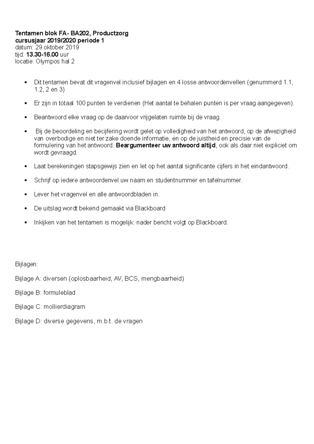 Voorkant+bijlagen met antwoorden 29oktober - Tentamen blok FA- BA202 ...