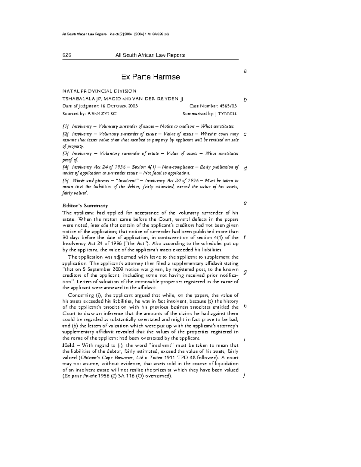 Ex Parte Harmse [2004 ] 1 All SA 626 (N) - 626 - Studocu