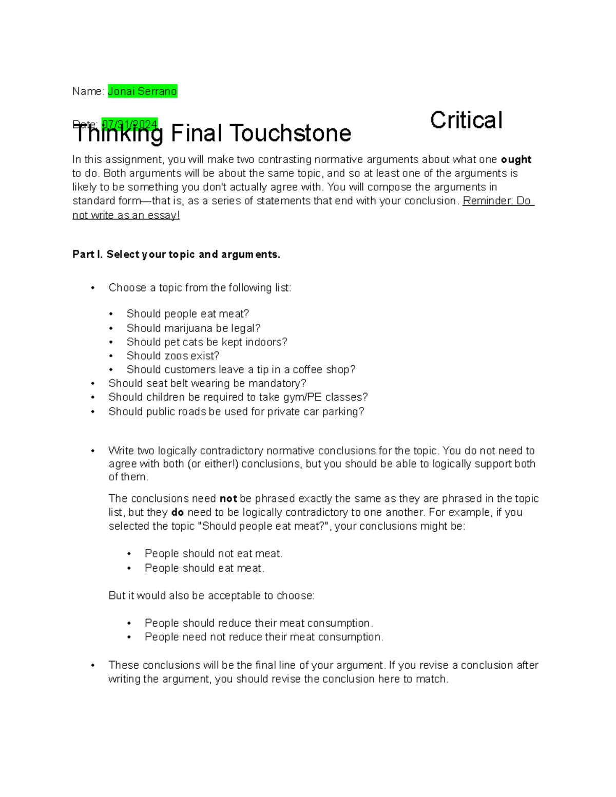 Critical Thinking Touchstone 4 - Name: Jonai Serrano Date: 07/31/2024 ...