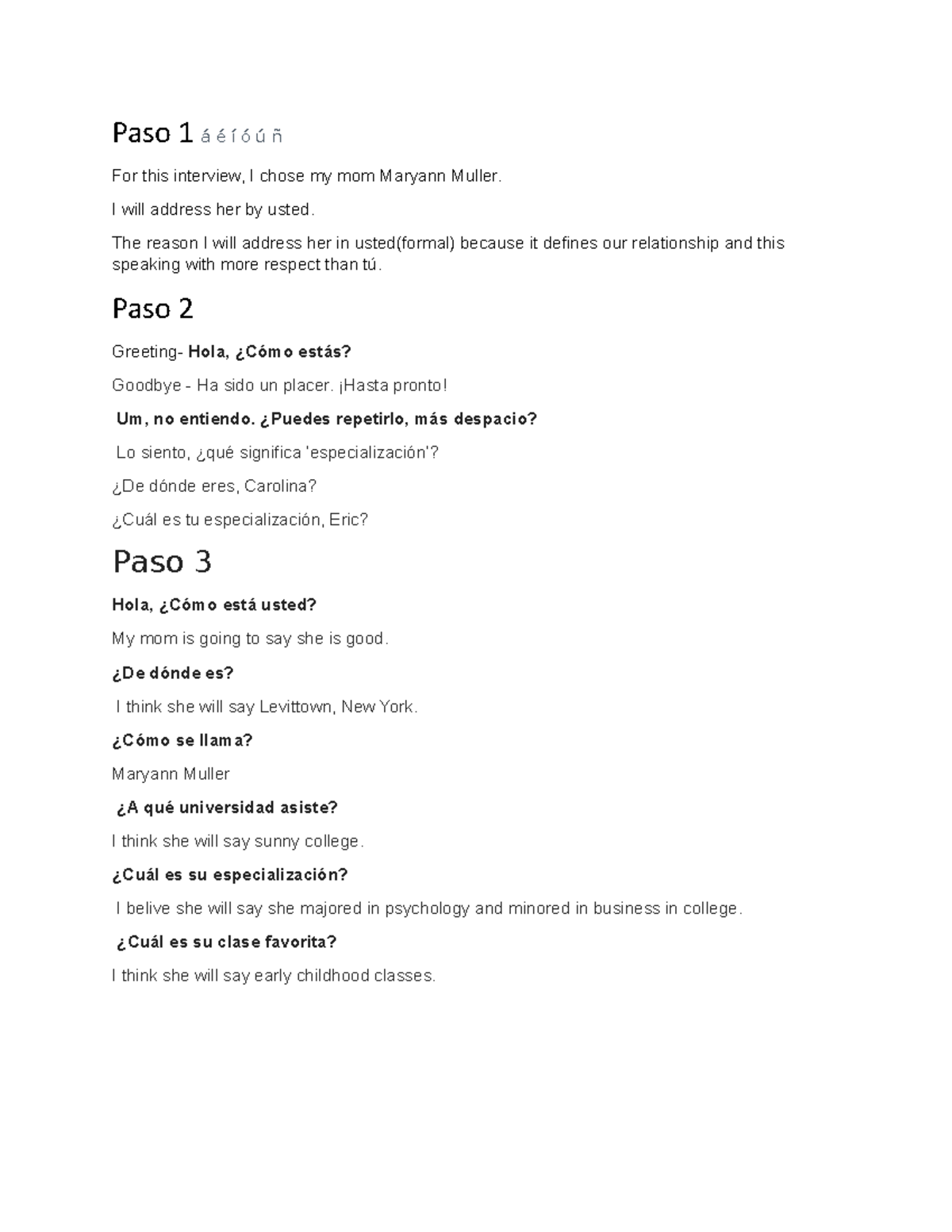 Spanish interview - This is an example - Paso 1 á é í ó ú ñ For this ...