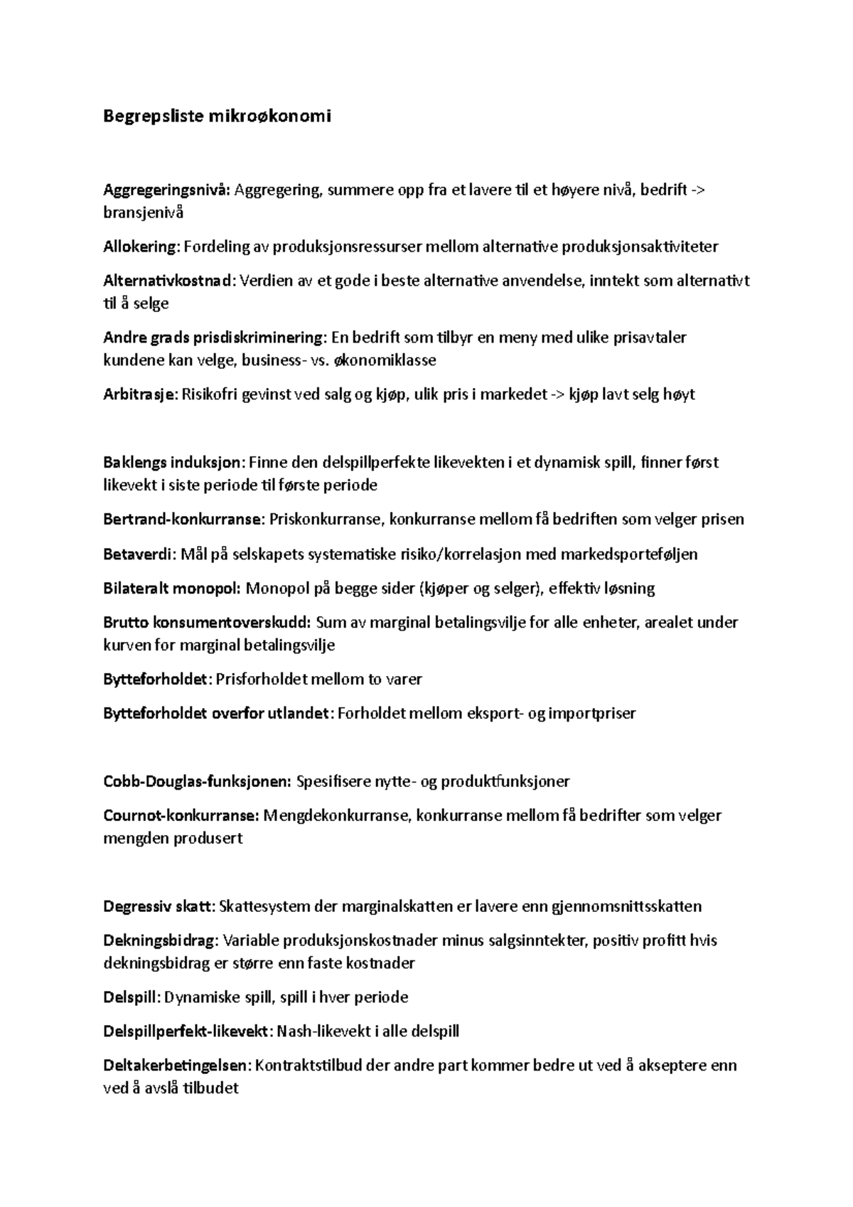 Begrepsliste - NOTATER FRA FAGET SOM KAN HJELPE - Begrepsliste mikroøkonomi Aggregeringsnivå ...