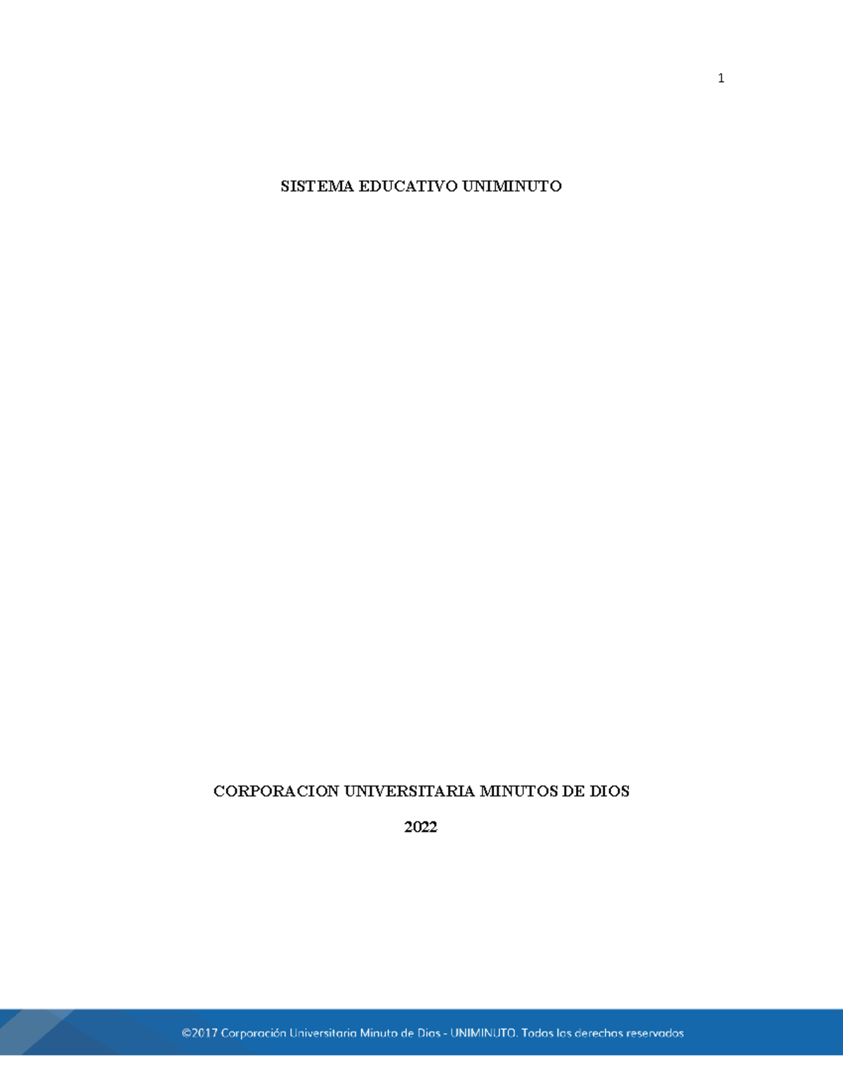Sistema educativo Uniminuto - SISTEMA EDUCATIVO UNIMINUTO CORPORACION ...