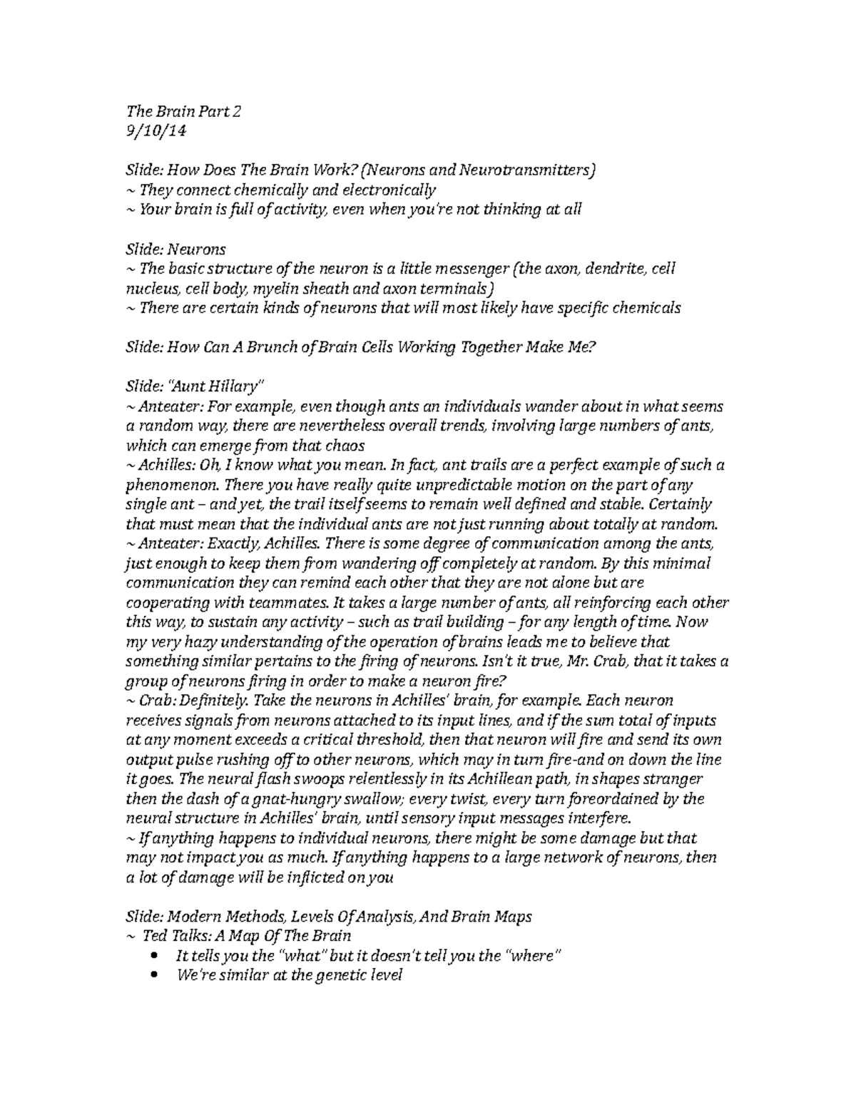 Day 6 The Brain Part 2 - Lecture notes 6 - The Brain Part 2 9/10/ Slide ...