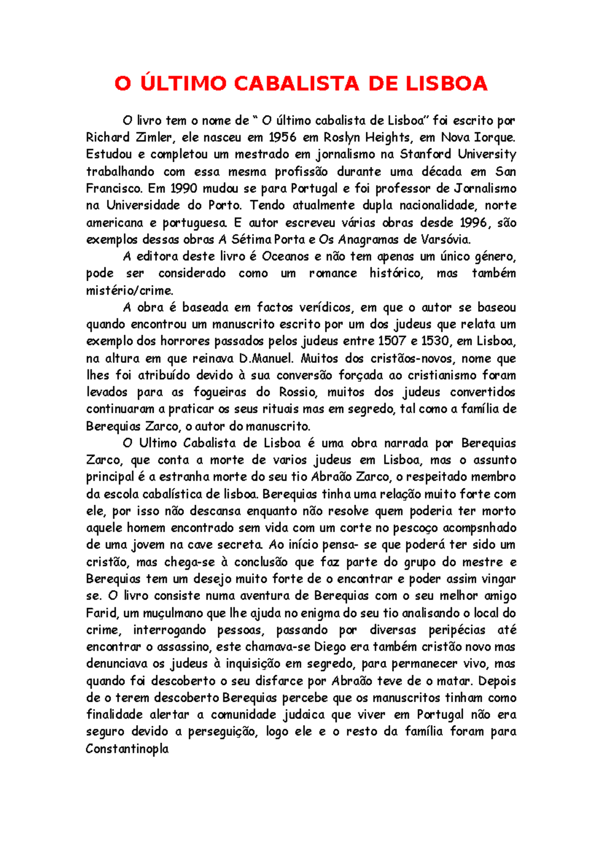 O Último Cabalista De Lisboa - O ÚLTIMO CABALISTA DE LISBOA O livro tem ...