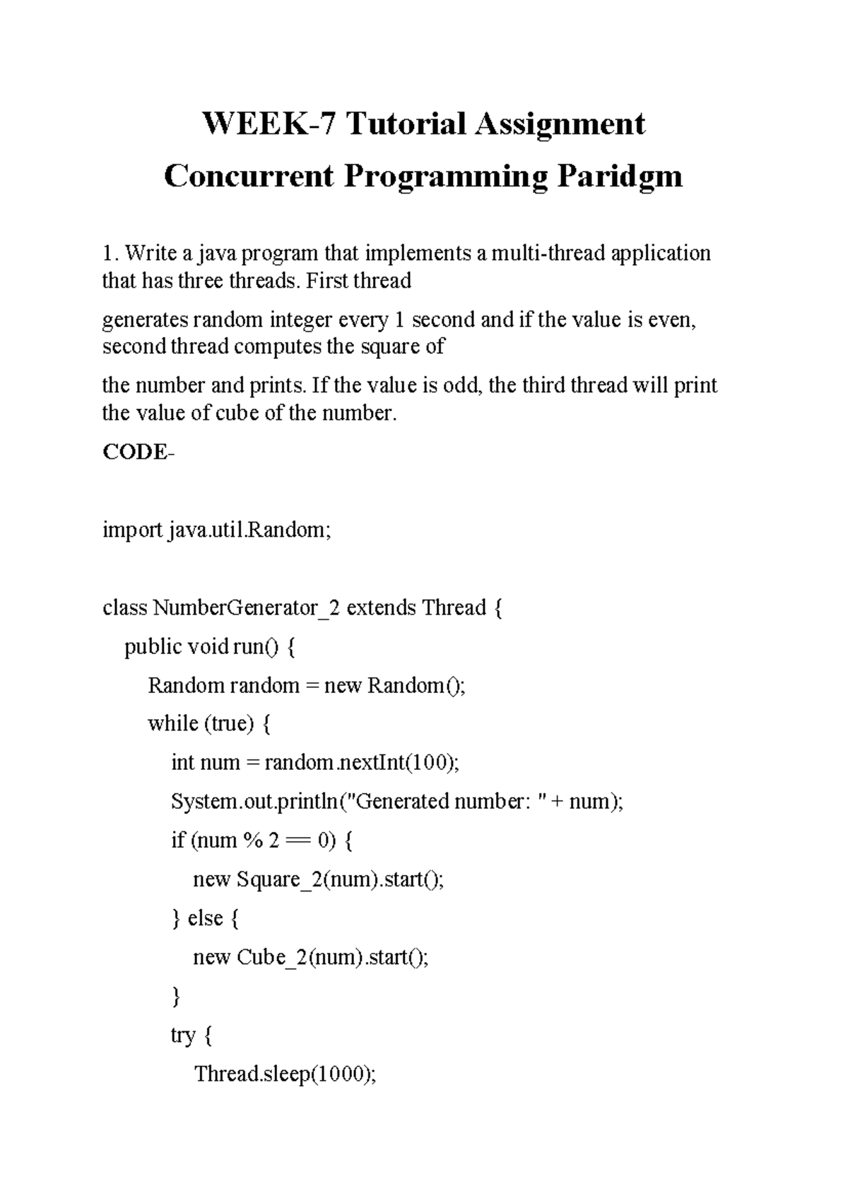 WEEK-7 - IMPORTANT - WEEK-7 Tutorial Assignment Concurrent Programming Paridgm Write a java ...