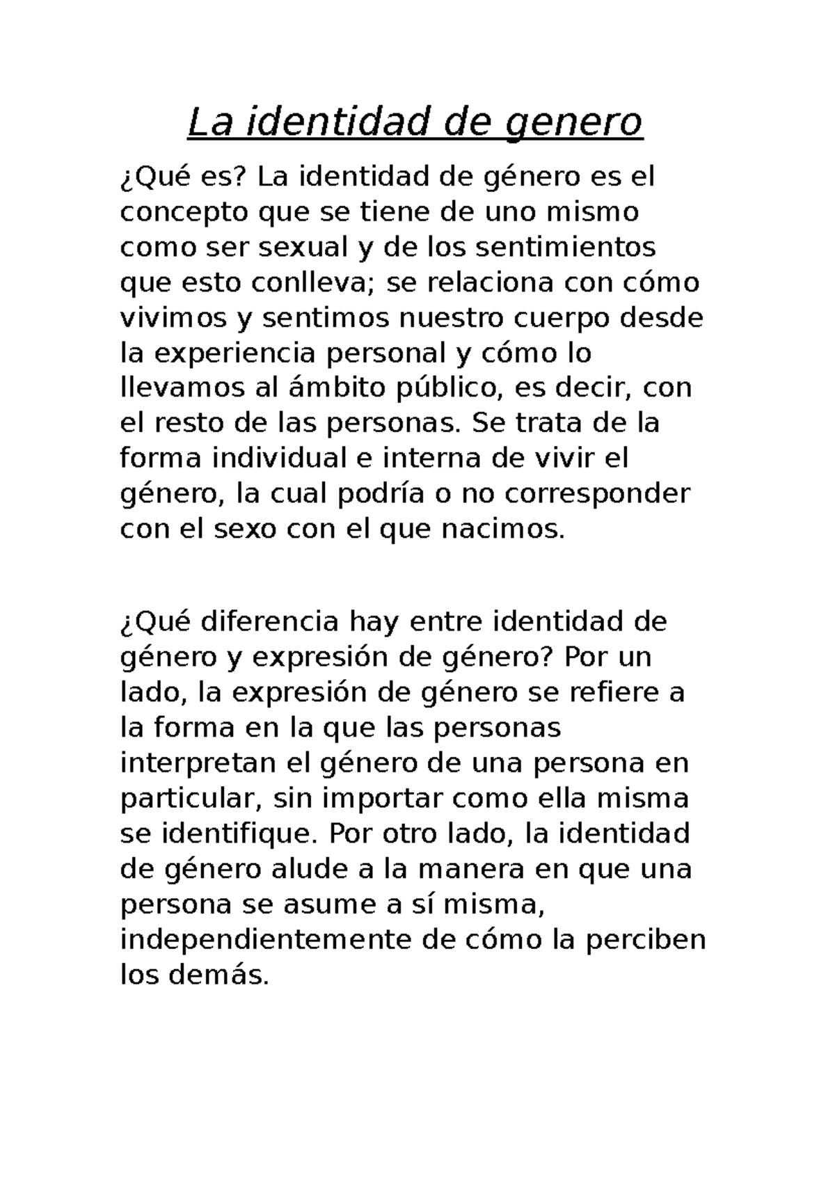 La identidad de genero - Se trata de la forma individual e interna de ...