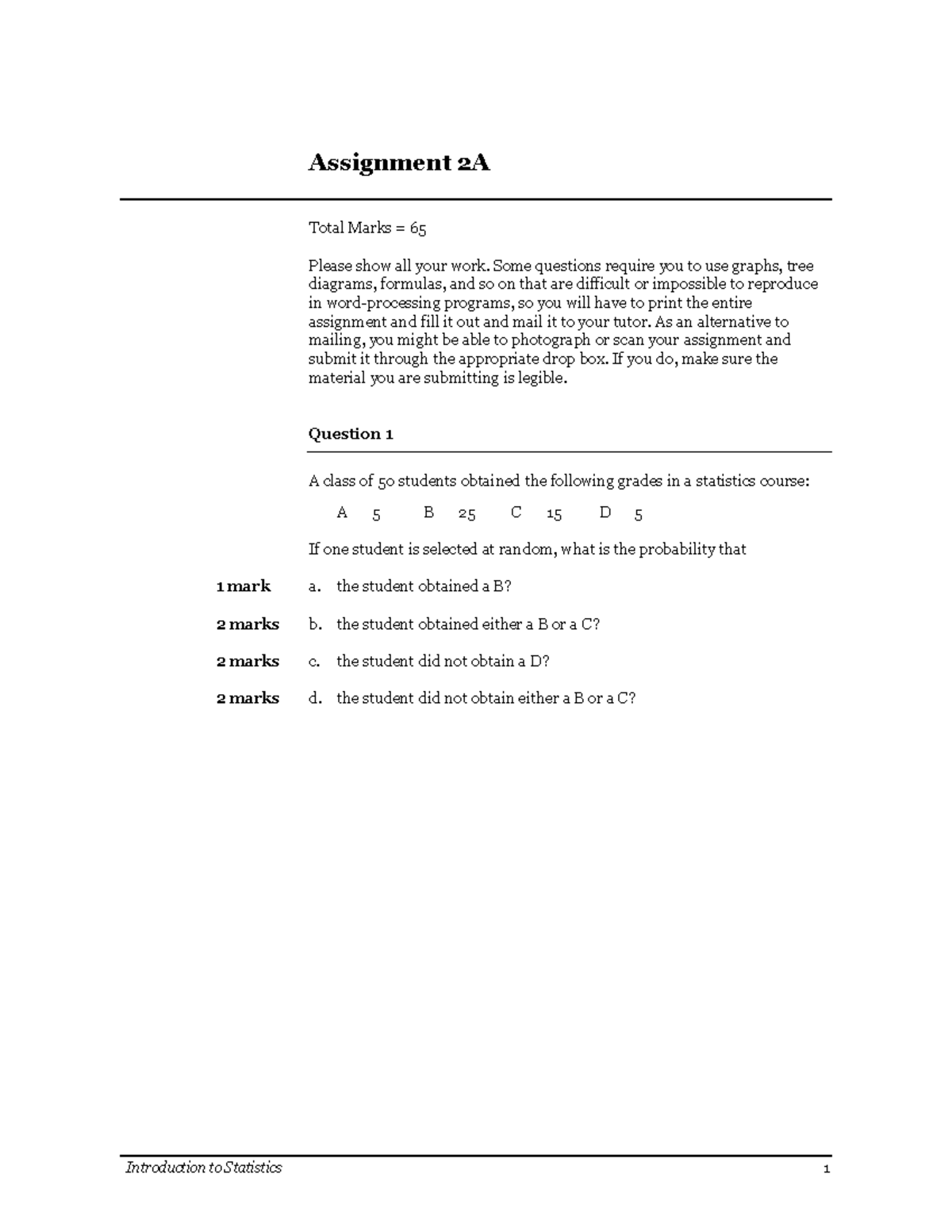 Assignment 2A MTH 215 - Assignment 2A Total Marks 65 Please show all ...