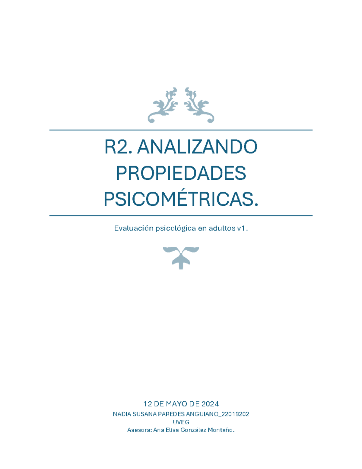 Paredes Nadia R2 U1 - Notas. - R2. ANALIZANDO PROPIEDADES PSICOMÉTRICAS ...