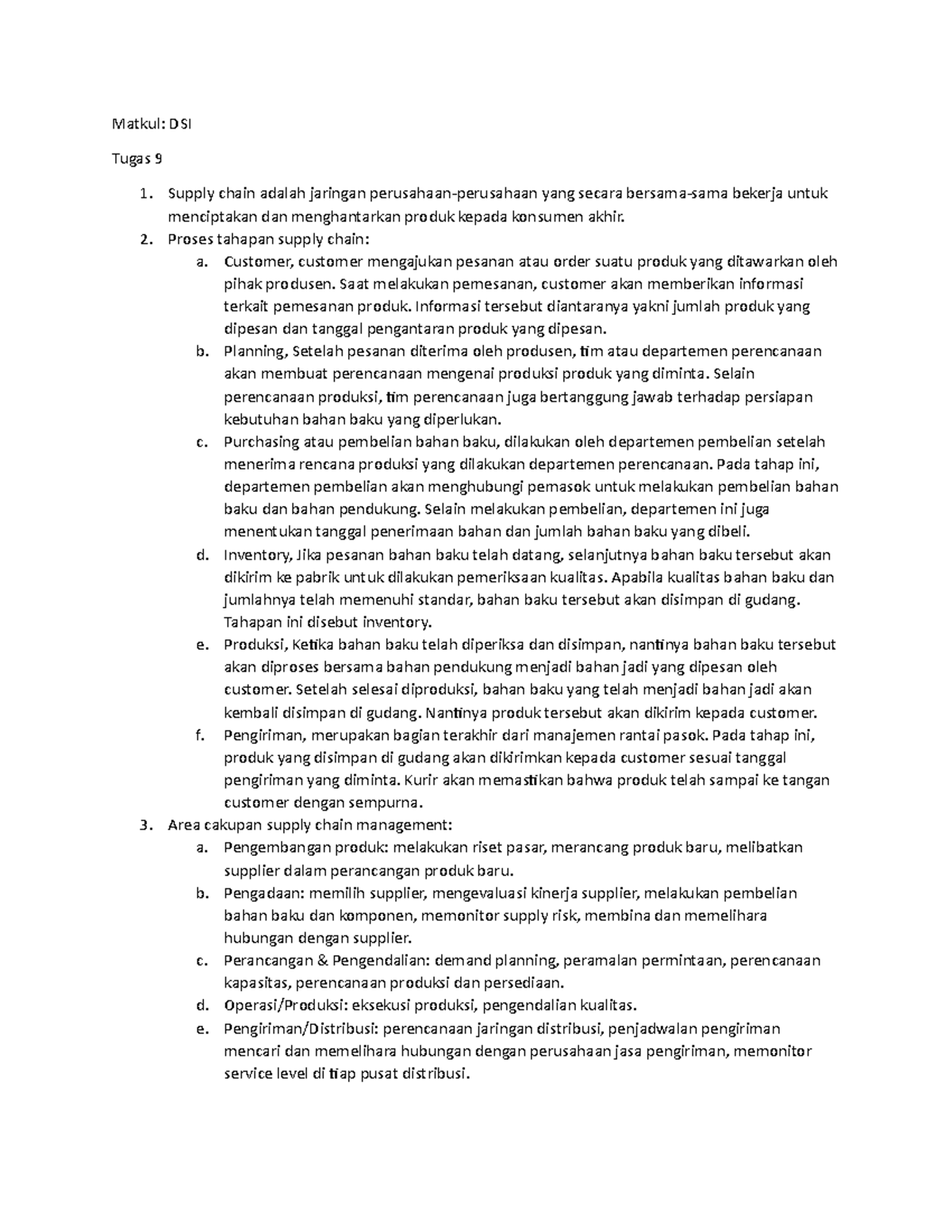 DSI - Tugas 9 - Dasar Sistem Informasi - Matkul: DSI Tugas 9 Supply chain adalah jaringan - Studocu