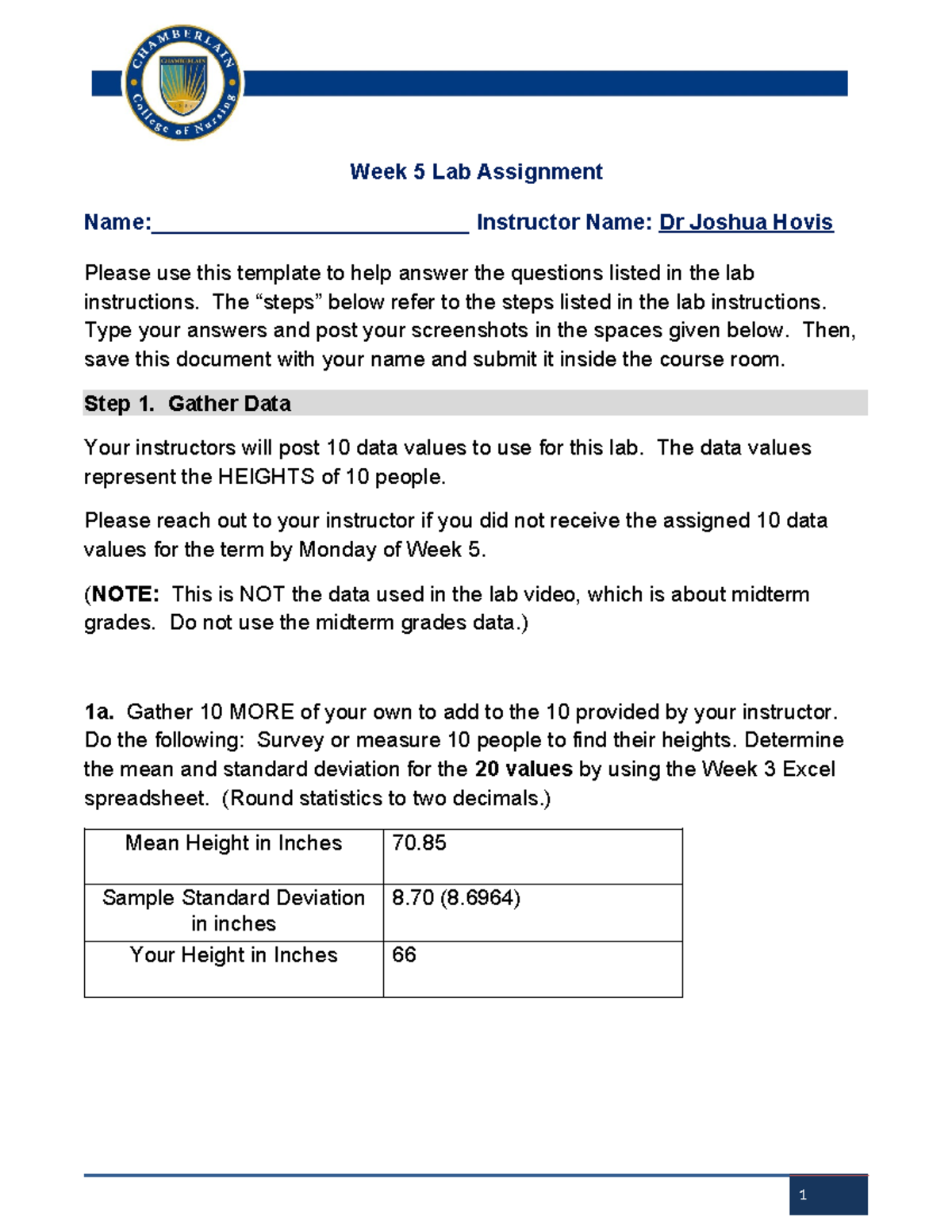 week 5 lab MATH 225 - Week 5 Lab Assignment Name:__________________________ Instructor Name: Dr ...