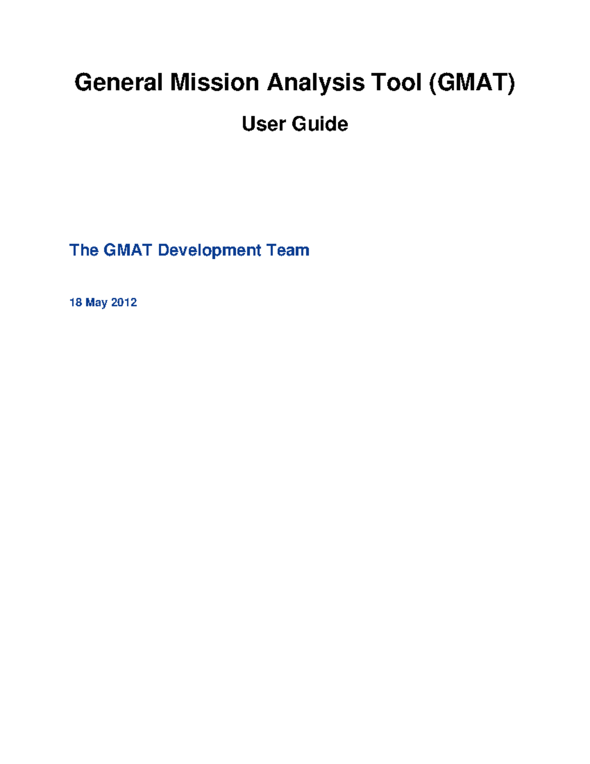 General Mission Analysis Tool (GMAT) - User Guide - PDF Room - General Mission Analysis Tool ...