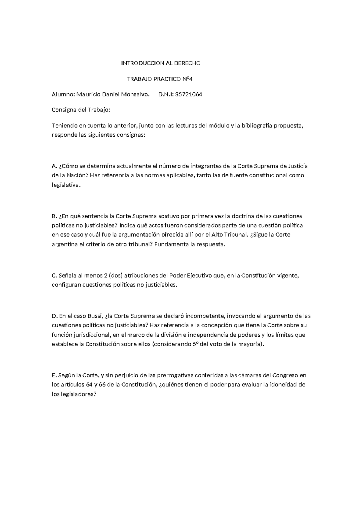 Introduccion AL Derecho TP 4 - INTRODUCCION AL DERECHO TRABAJO PRACTICO N° Alumno: Mauricio ...