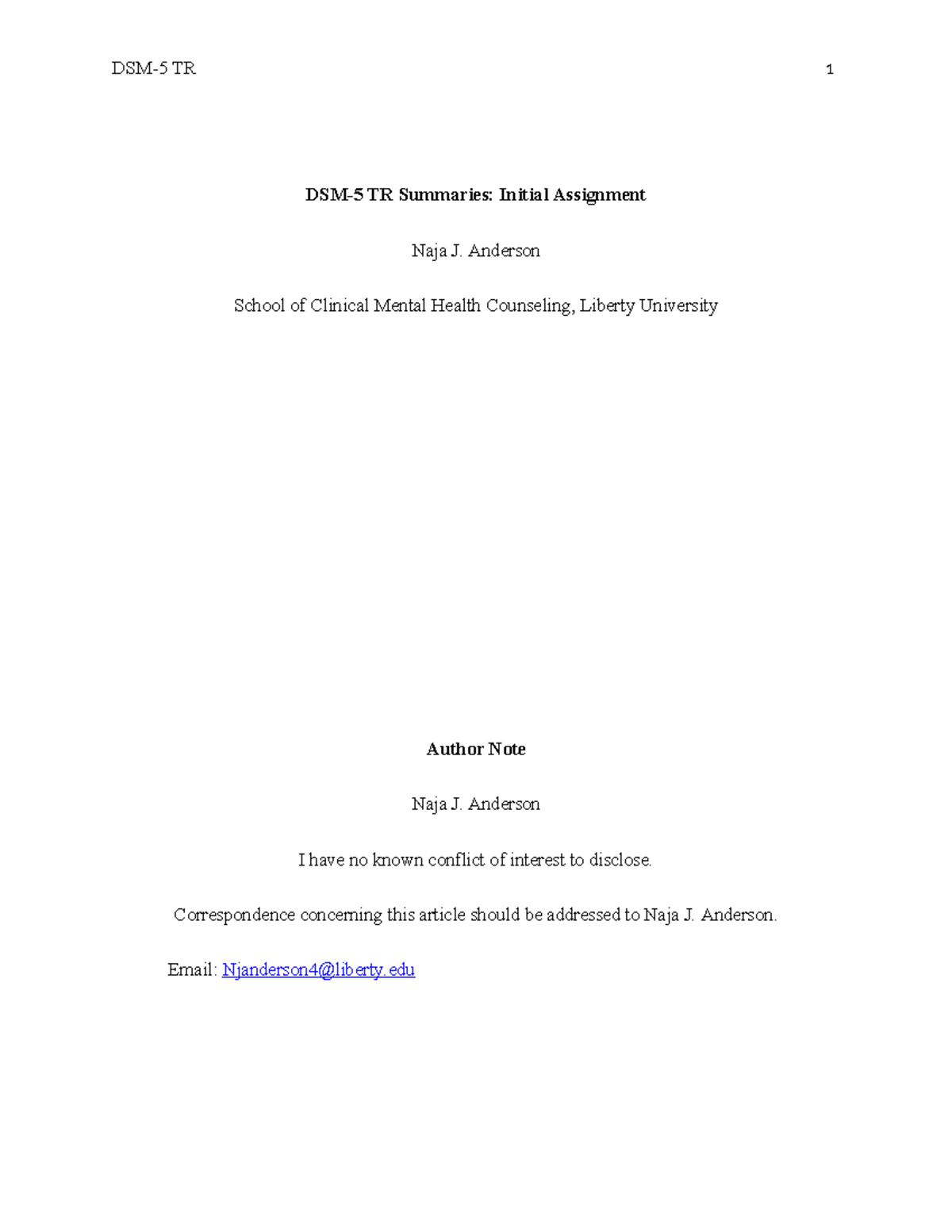 DSM-5 TR summaries- inital assignment - DSM-5 TR Summaries: Initial Assignment Naja J. Anderson ...