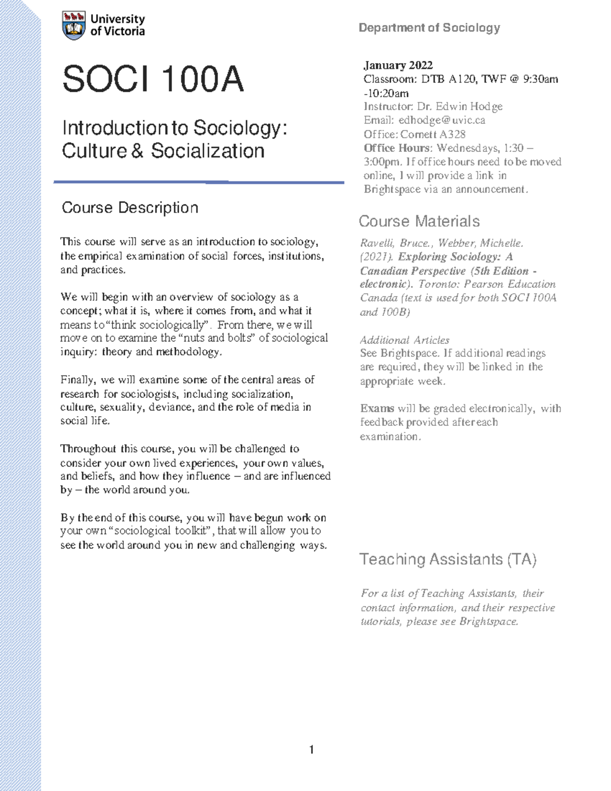 Soci 100A Syllabus - January 2022 - SOCI 100A Course Description Introduction to Sociology ...