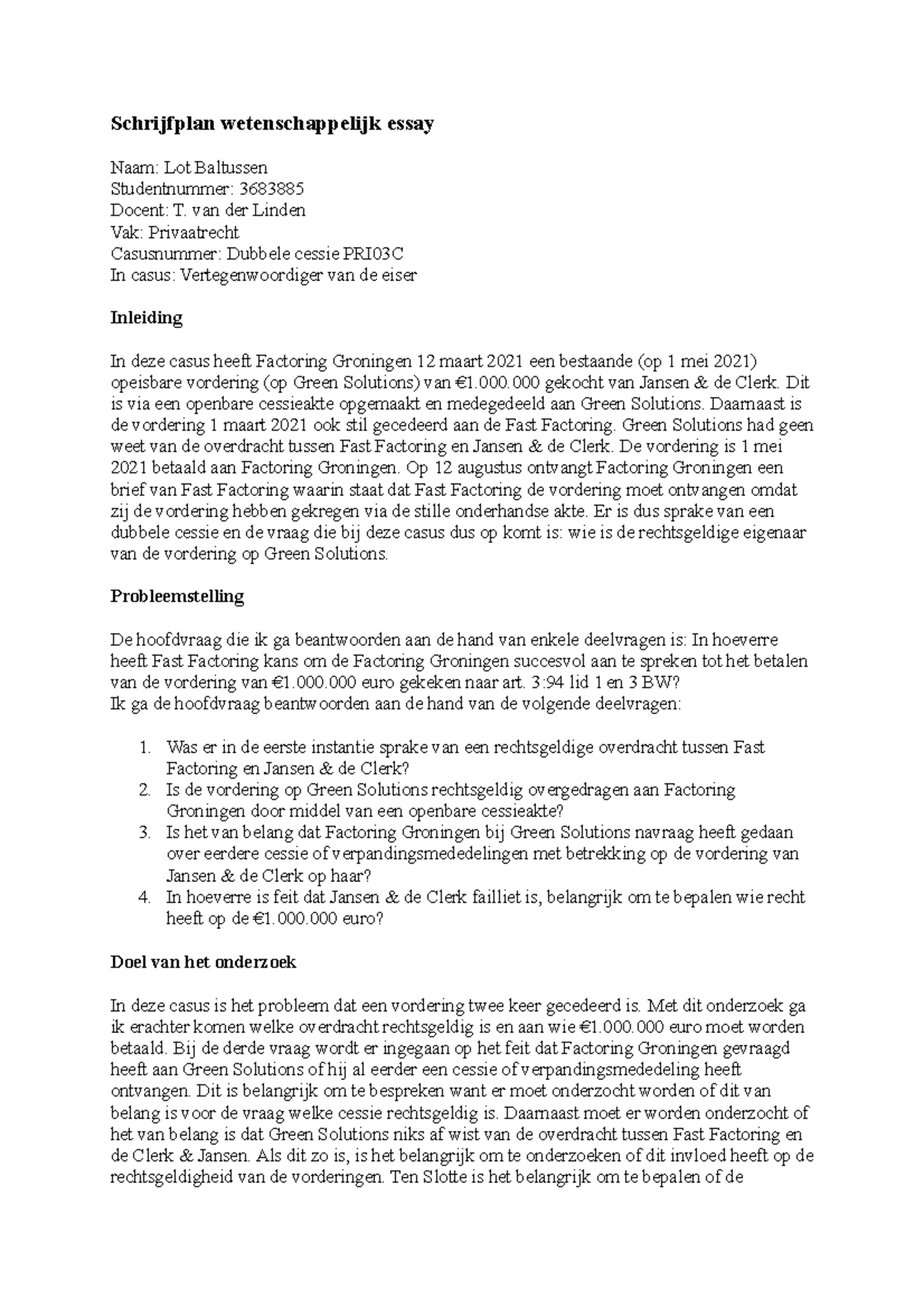 Schrijfplan wetenschappelijk essay - van der Linden Vak: Privaatrecht ...